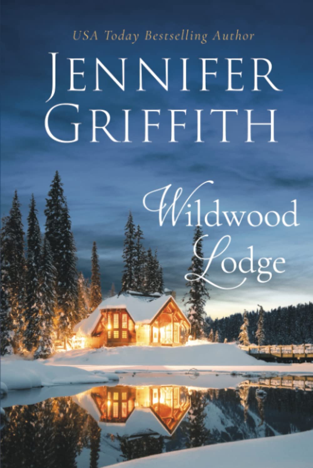 Wildwood Lodge (Snowfall Wishes) by Jennifer Griffith | Goodreads