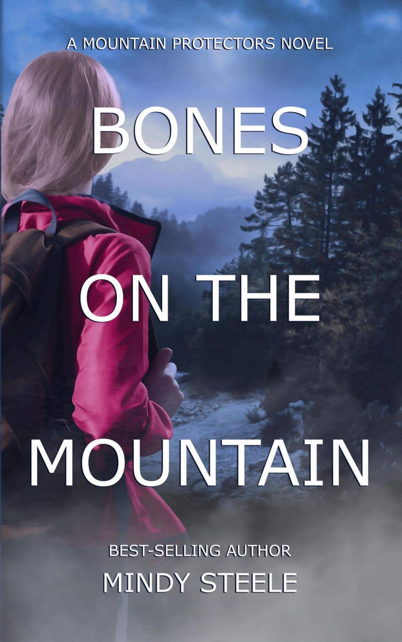 Bones On the Mountain (Mountain Protectors #1) by Mindy Steele | Goodreads