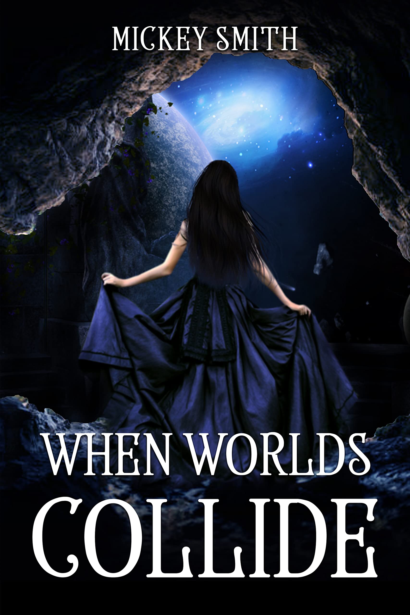 When Worlds Collide: The battle that draws two worlds together by Mickey Smith | Goodreads