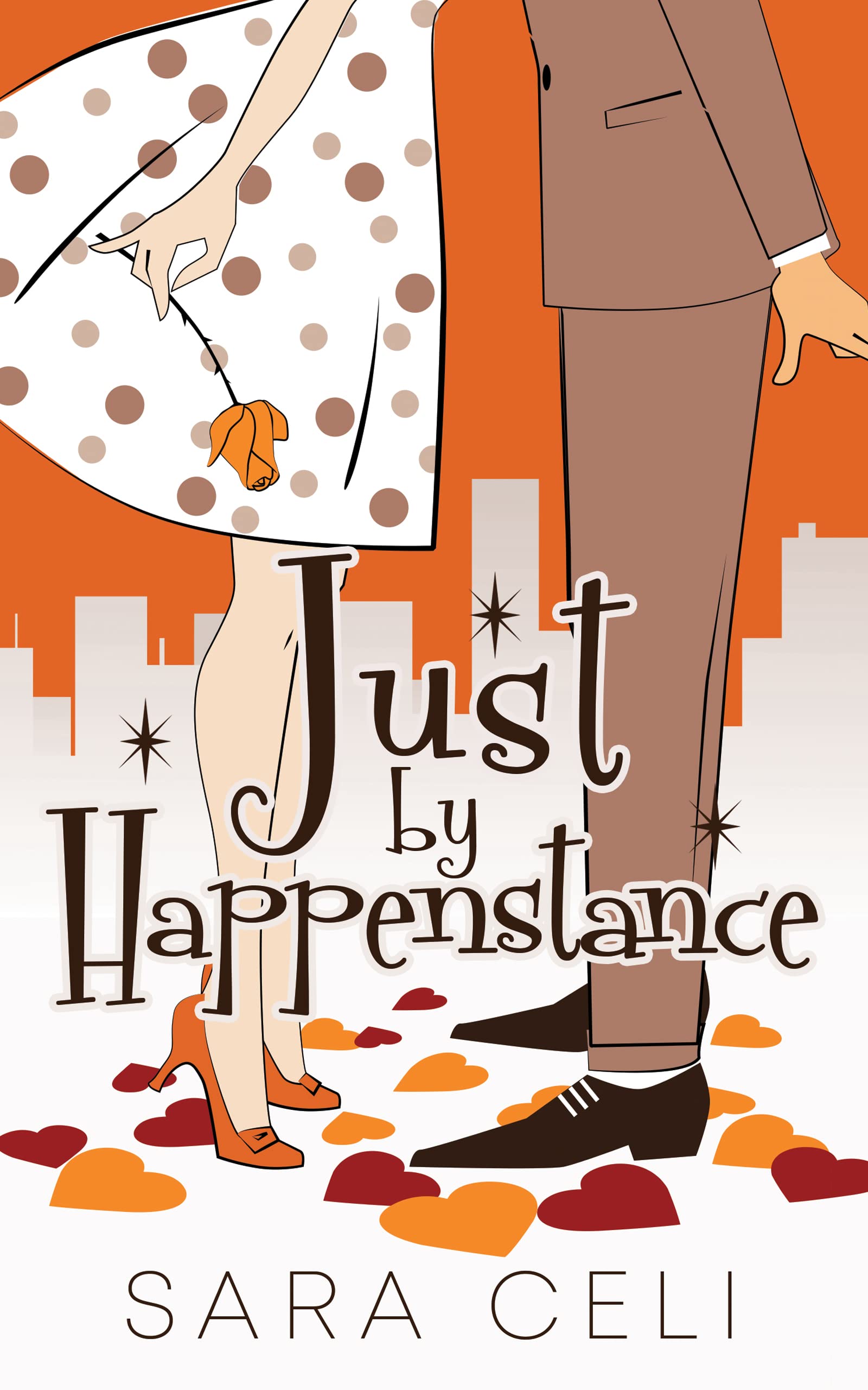Just By Happenstance by Sara Celi | Goodreads