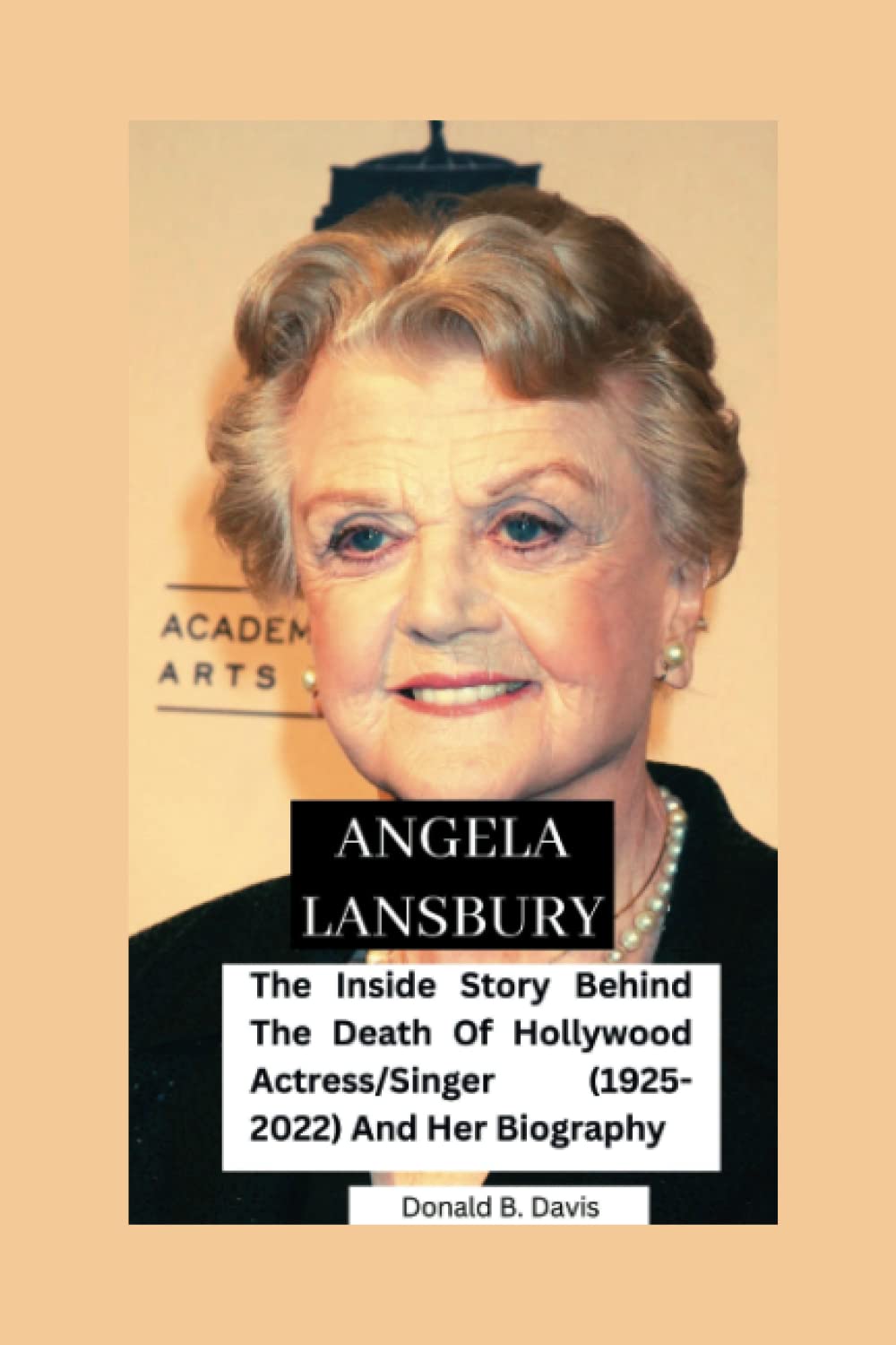 ANGELA LANSBURY: The Inside Story Behind The Death Of Hollywood Actress ...