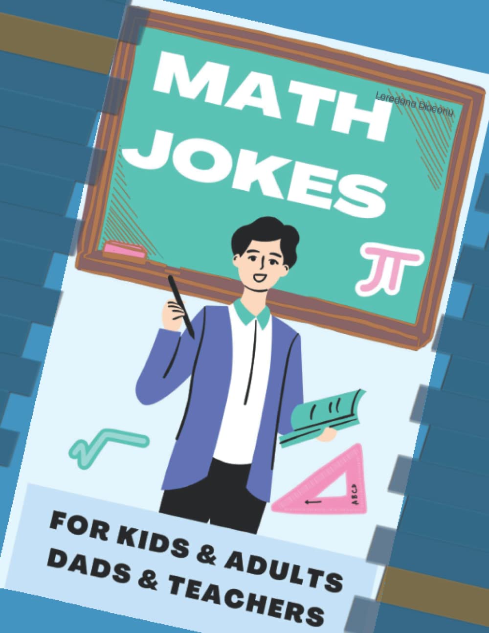 Best Math Jokes: Funny book of math jokes for all by Loredana Diaconu ...