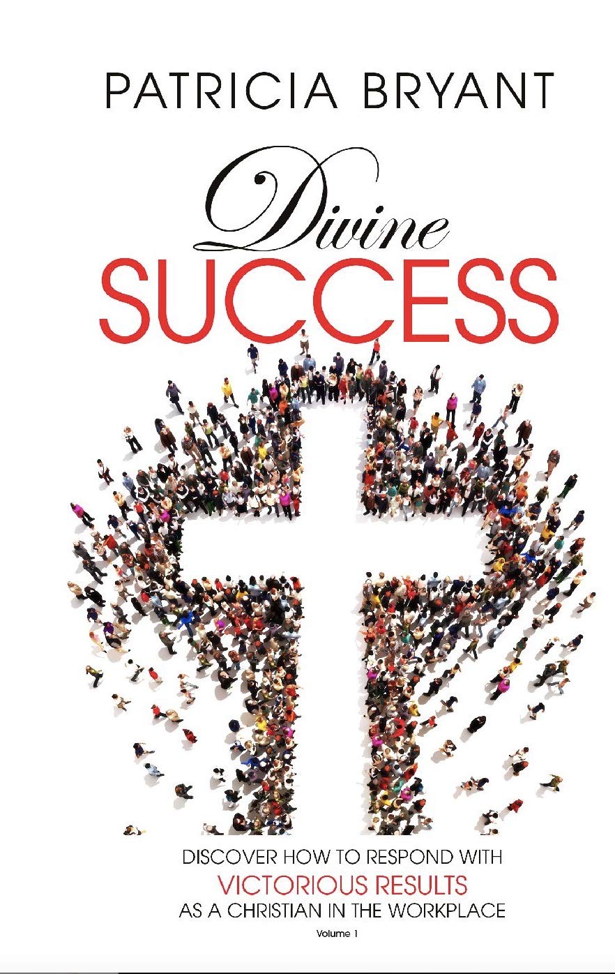 Divine Success: Discover How to Respond With Victorious Results As A ...