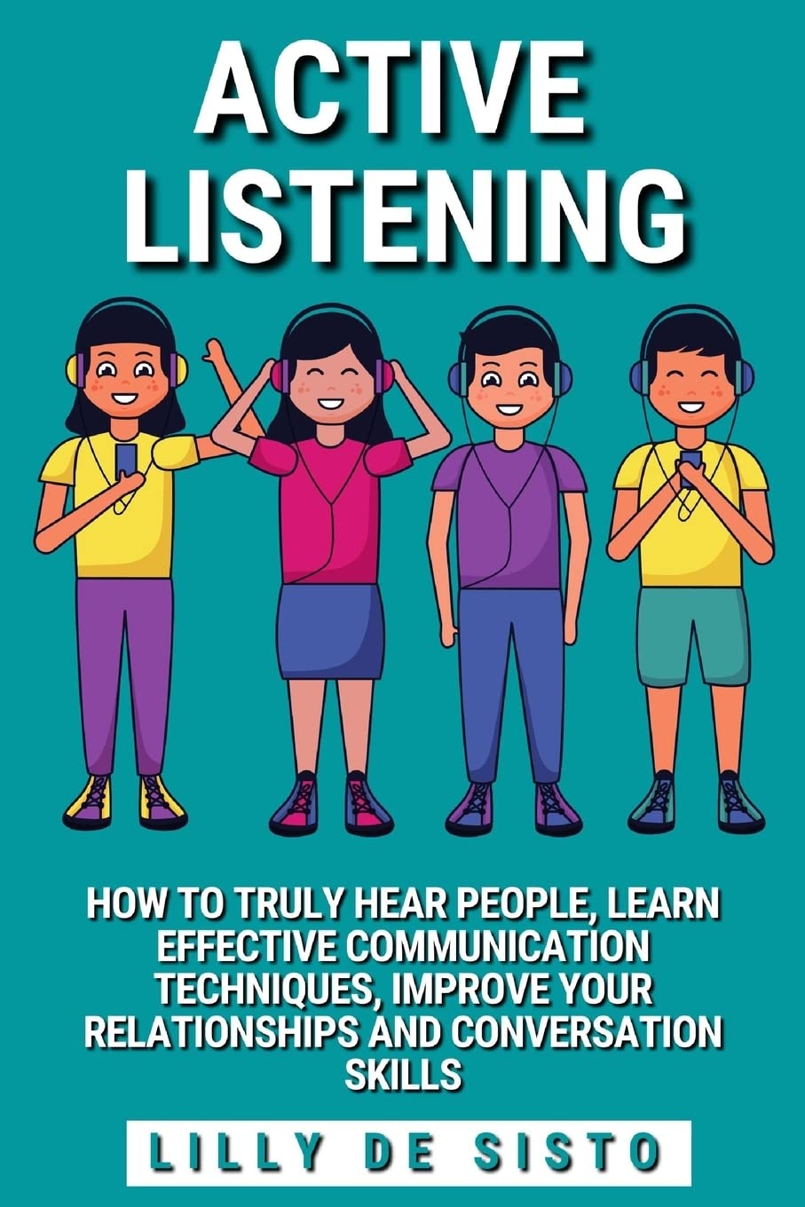 Active Listening Hear People Learn Communication Techniques And active-listening-hear-people-learn-communication-techniques-and