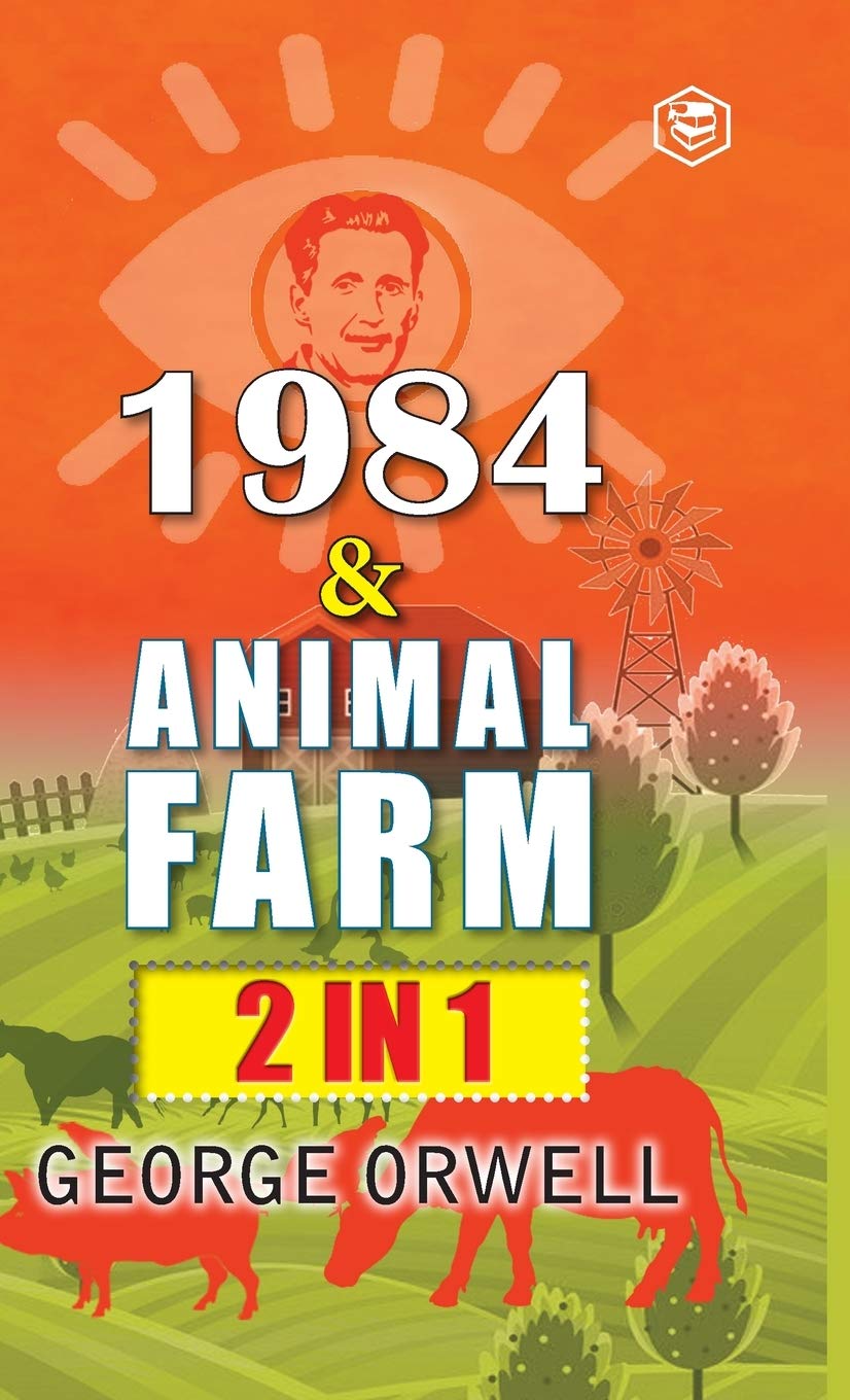 1984 & Animal Farm (2In1): The International Best-Selling Classics by ...