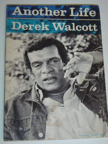 Another Life by Derek Walcott | Goodreads