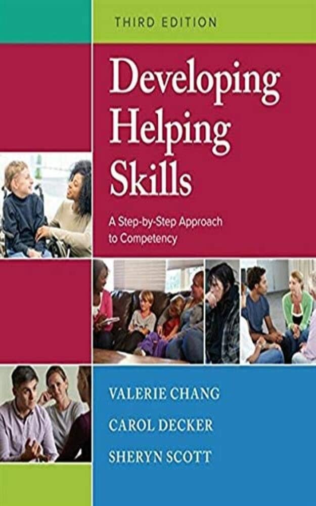 Developing Helping Skills: A Step-by-Step Approach to Competency by Valerie Nash Chang | Goodreads