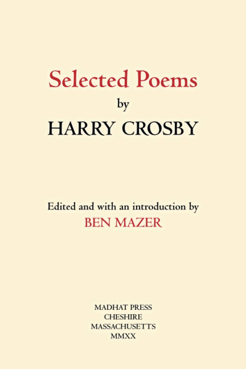 Selected Poems by Harry Crosby: Illustrated Deluxe Edition by Harry ...