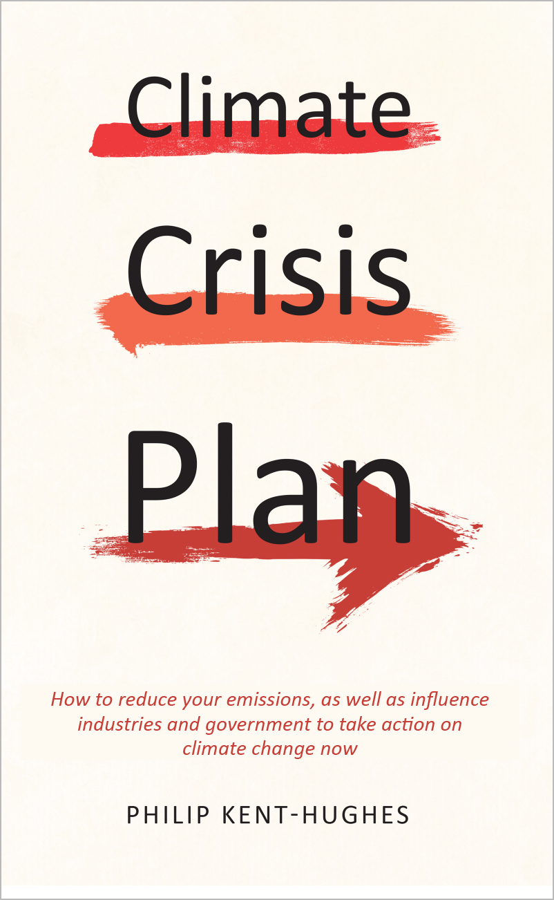 Climate Crisis Plan by Philip Kent-Hughes | Goodreads