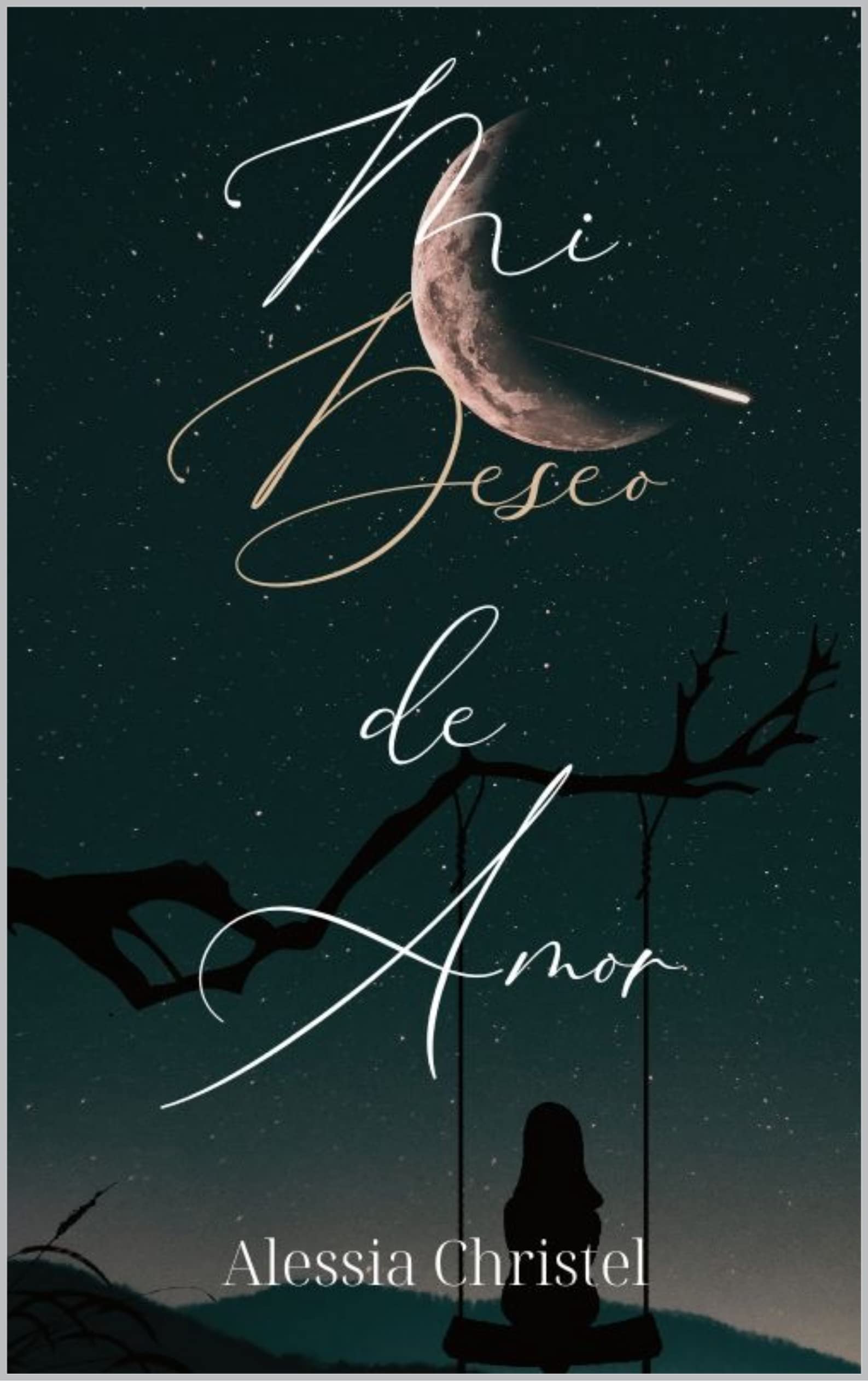 Mi deseo de amor: Novela Romántica Contemporánea by Alessia Christel ...
