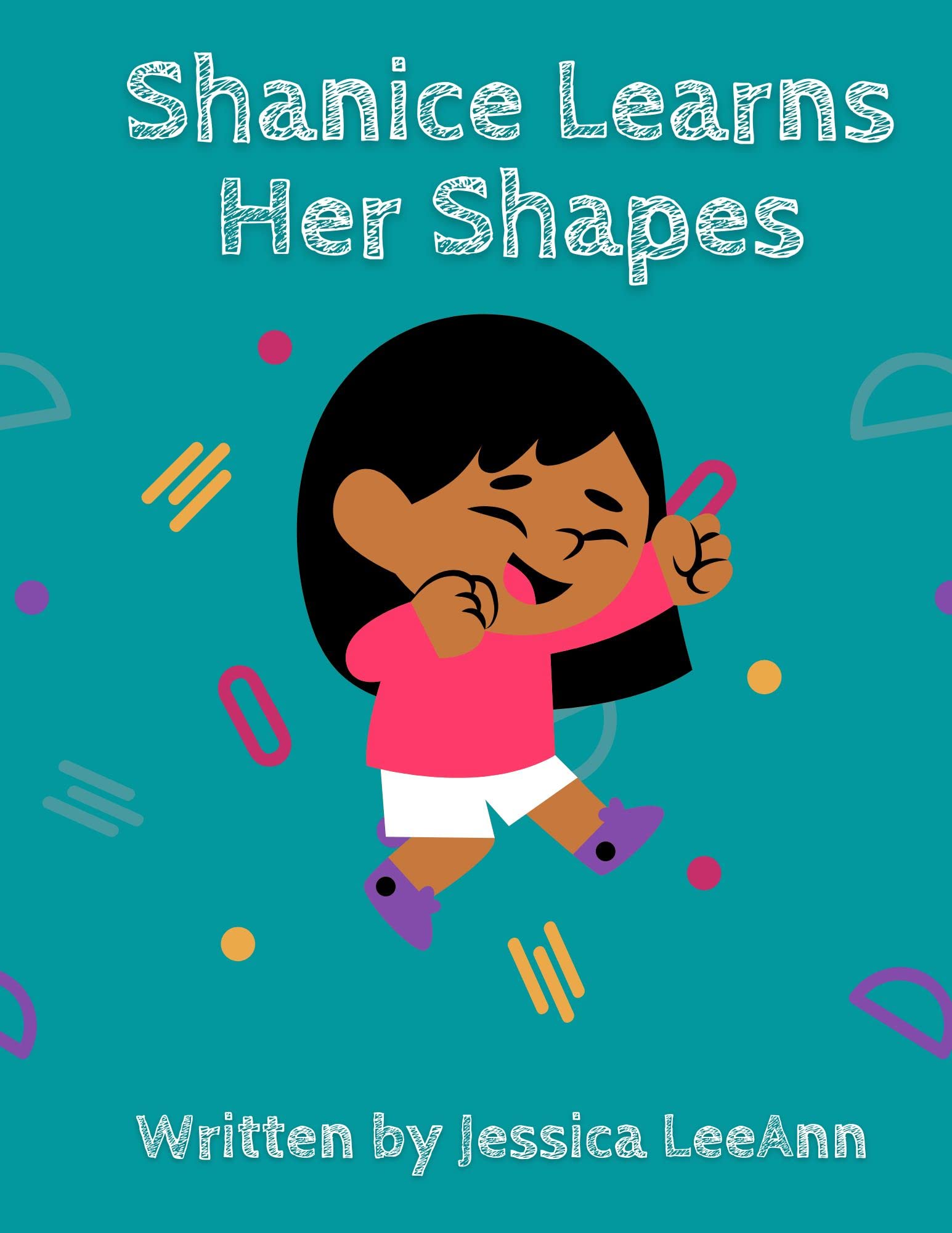 Shanice Learns Her Shapes (E-books for Black Girls) by Jessica Leeann ...