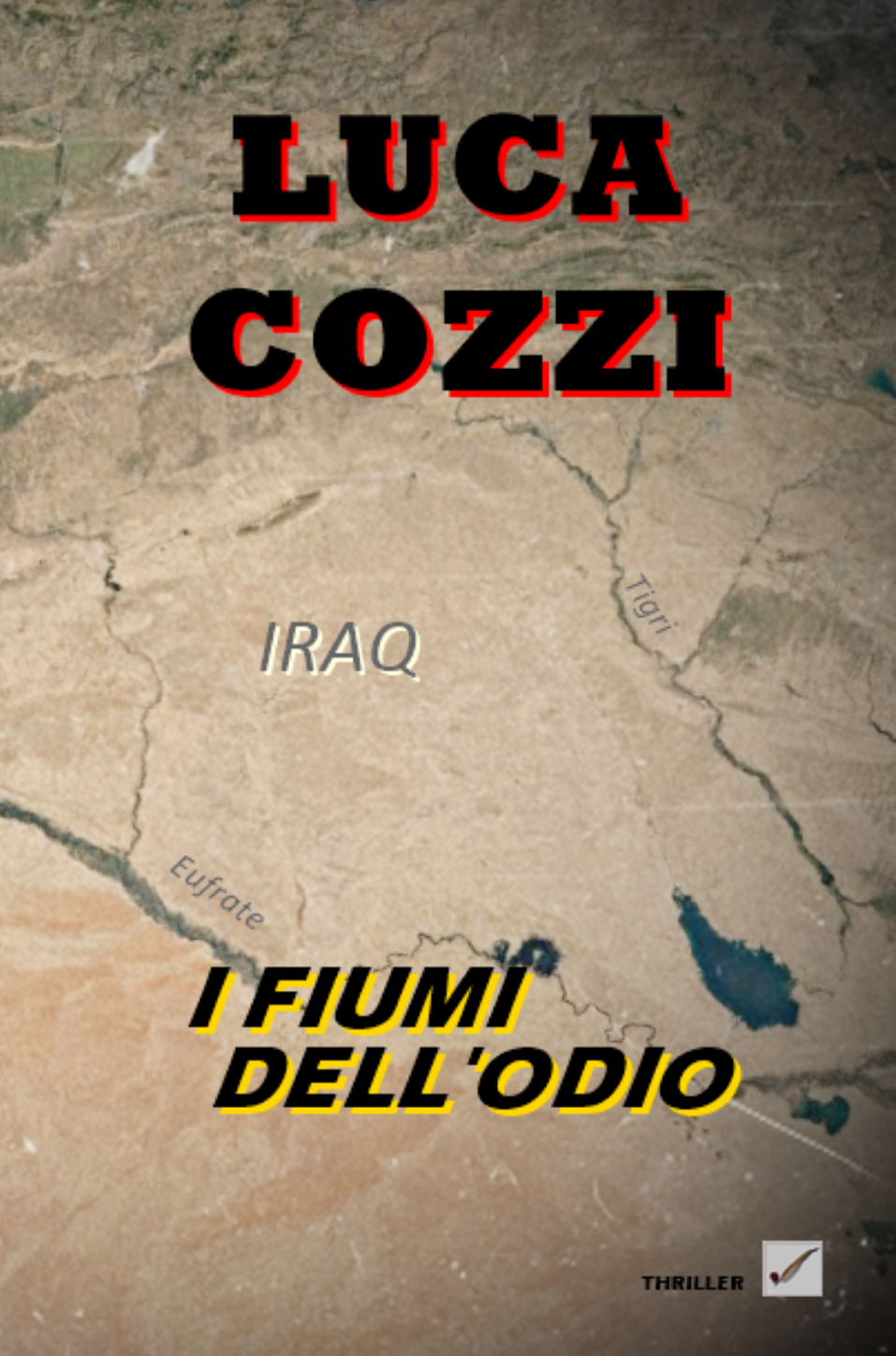 I fiumi dell'odio by Luca Cozzi | Goodreads