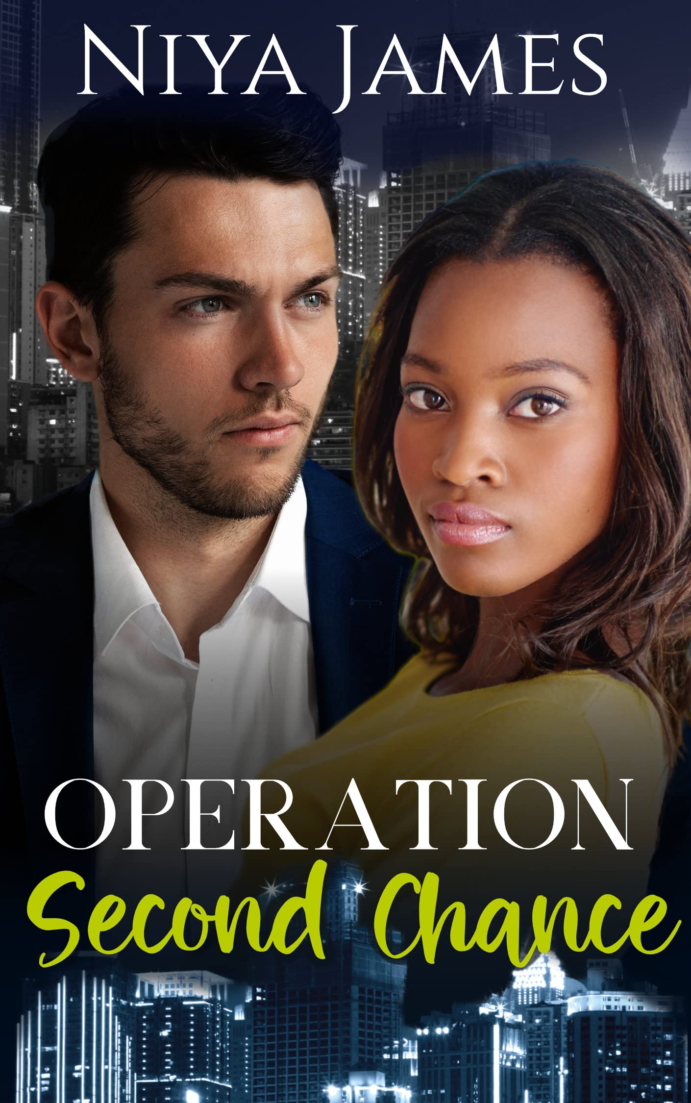 Operation Second Chance by Niya James | Goodreads