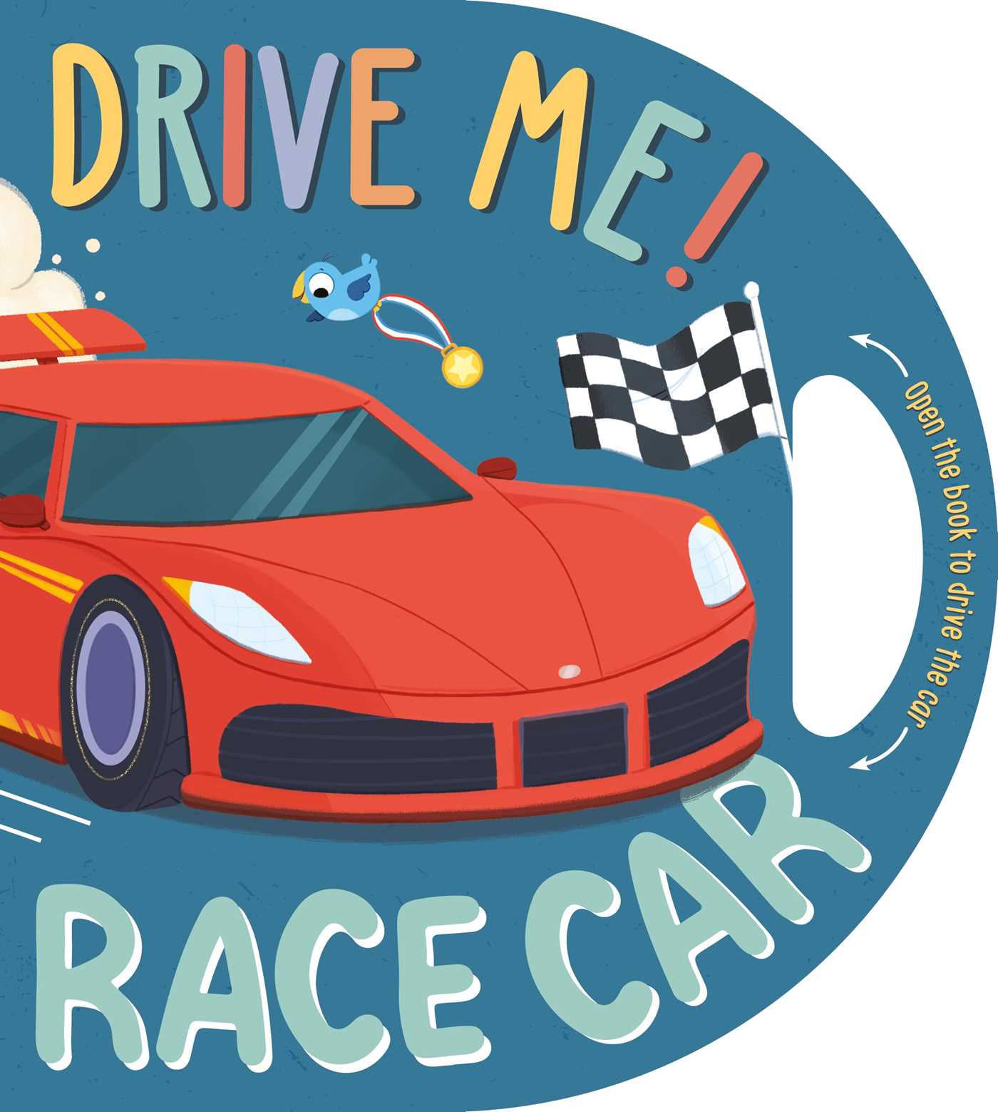 Drive Me! Race Car: Interactive Driving Book by Igloo Books | Goodreads