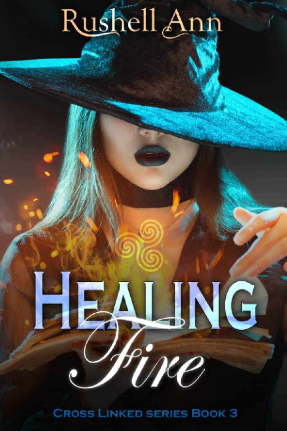 Healing Fire (Cross Linked Series) by Rushell Ann | Goodreads
