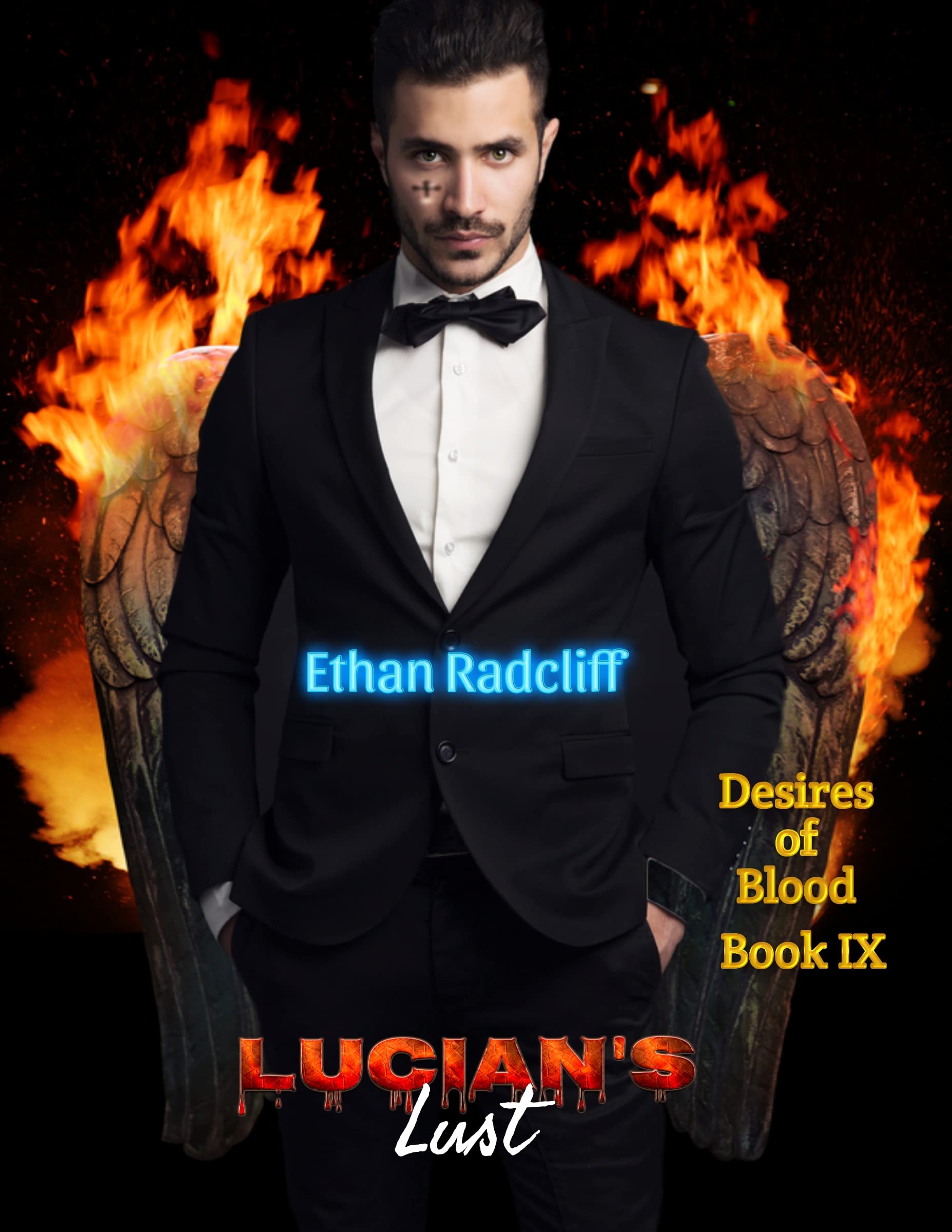 Lucian's Lust: Desires of Blood Book 9 by Ethan Radcliff | Goodreads