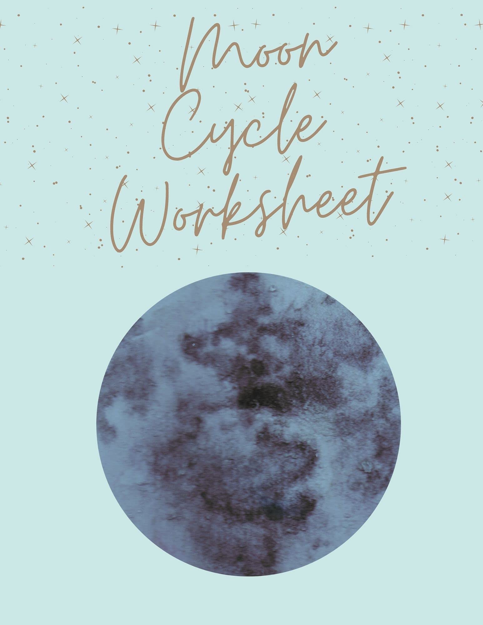 Moon Cycle Worksheet by K C | Goodreads