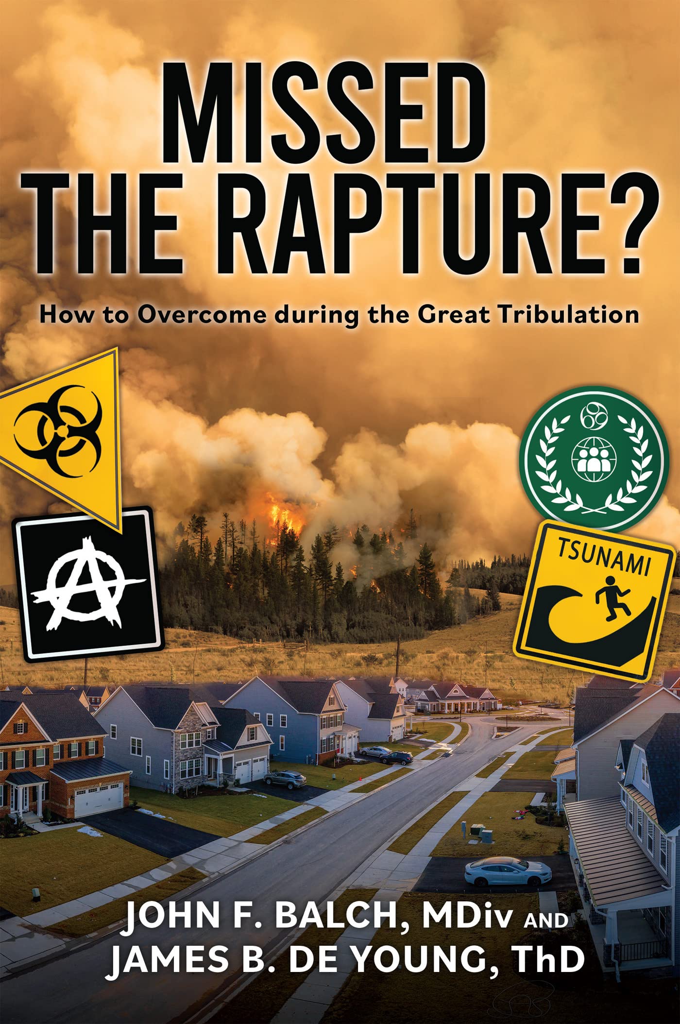 Missed the Rapture?: How to Overcome during the Great Tribulation by ...
