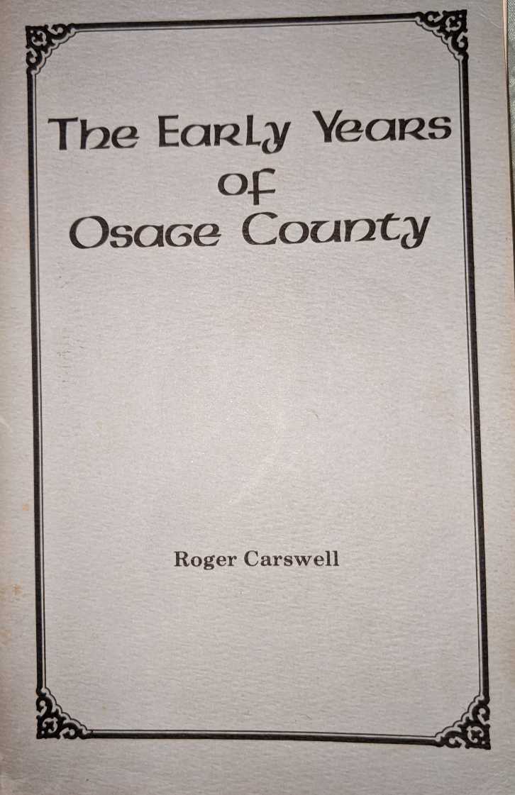 The early years of Osage County by Roger Carswell | Goodreads