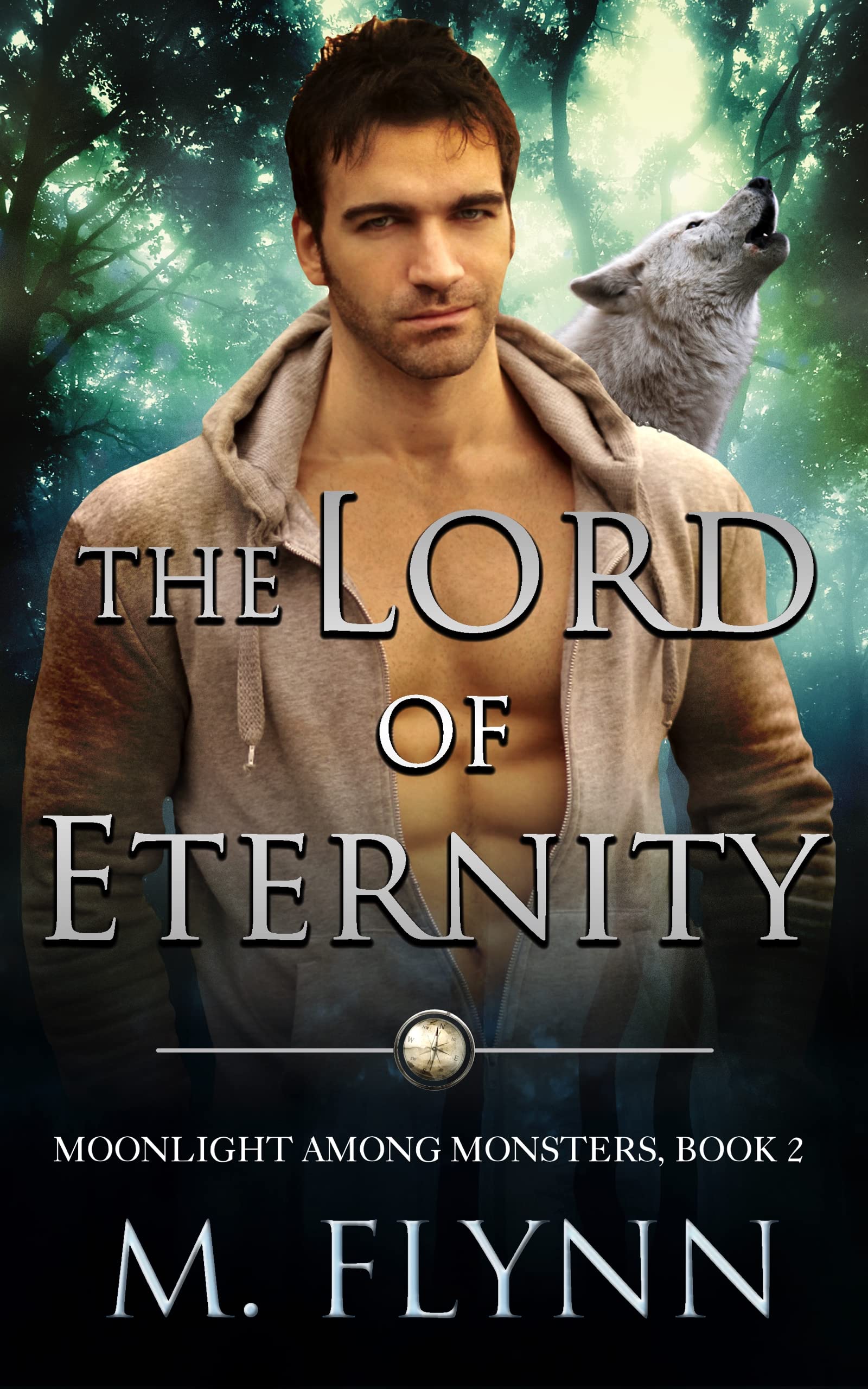 The Lord of Eternity (Moonlight Among Monsters, #2) by Mac Flynn ...