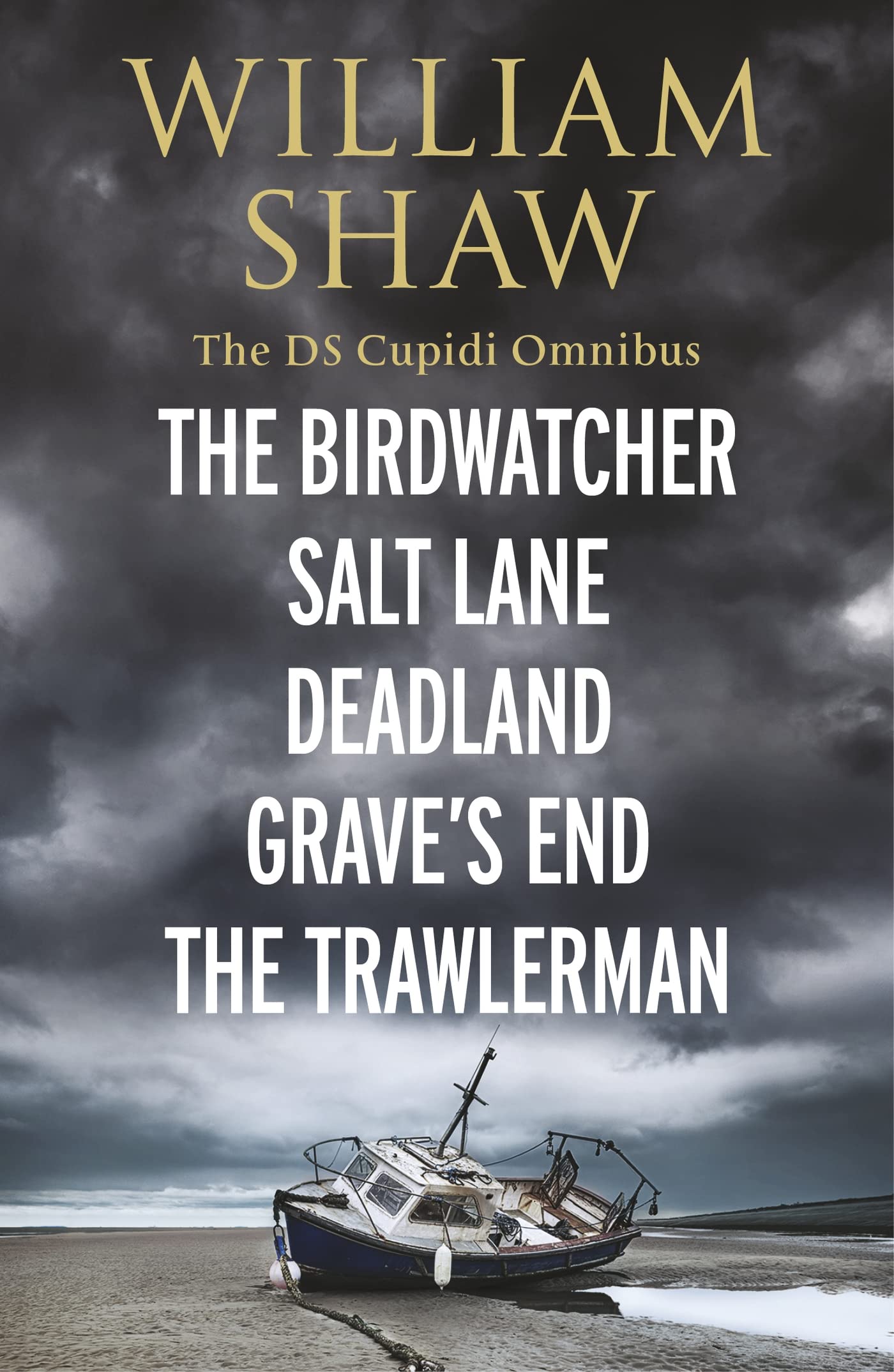 The DS Cupidi Omnibus (DS Alexandra Cupidi #1-5) by William Shaw | Goodreads