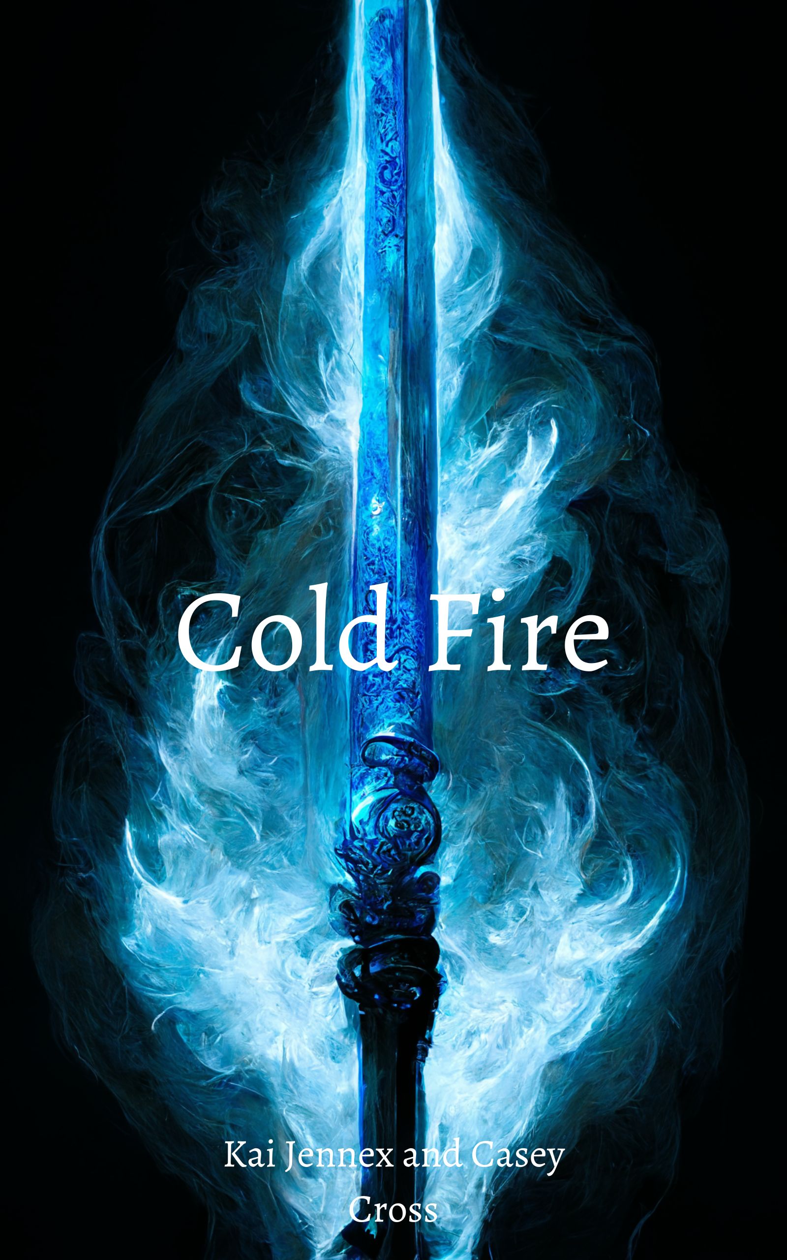 Cold Fire (The Whispers of Shadows, #1) by Kai Jennex | Goodreads