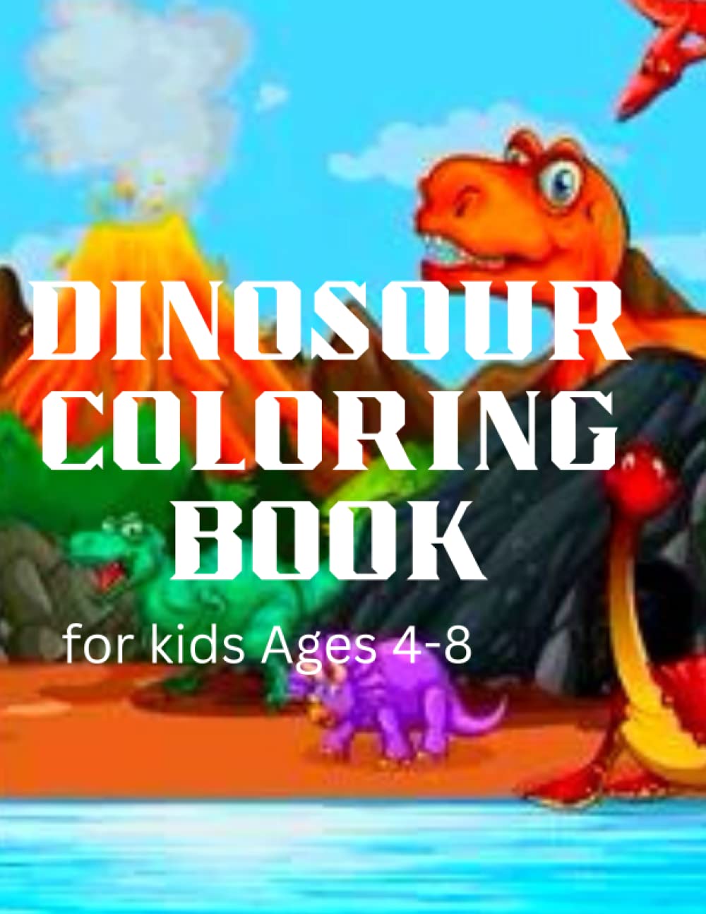 Dinosour coloring book for kids Ages 4-8: For kids ages 4-8, 103 pages ...