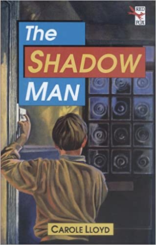 Shadow Man by Carole Lloyd | Goodreads
