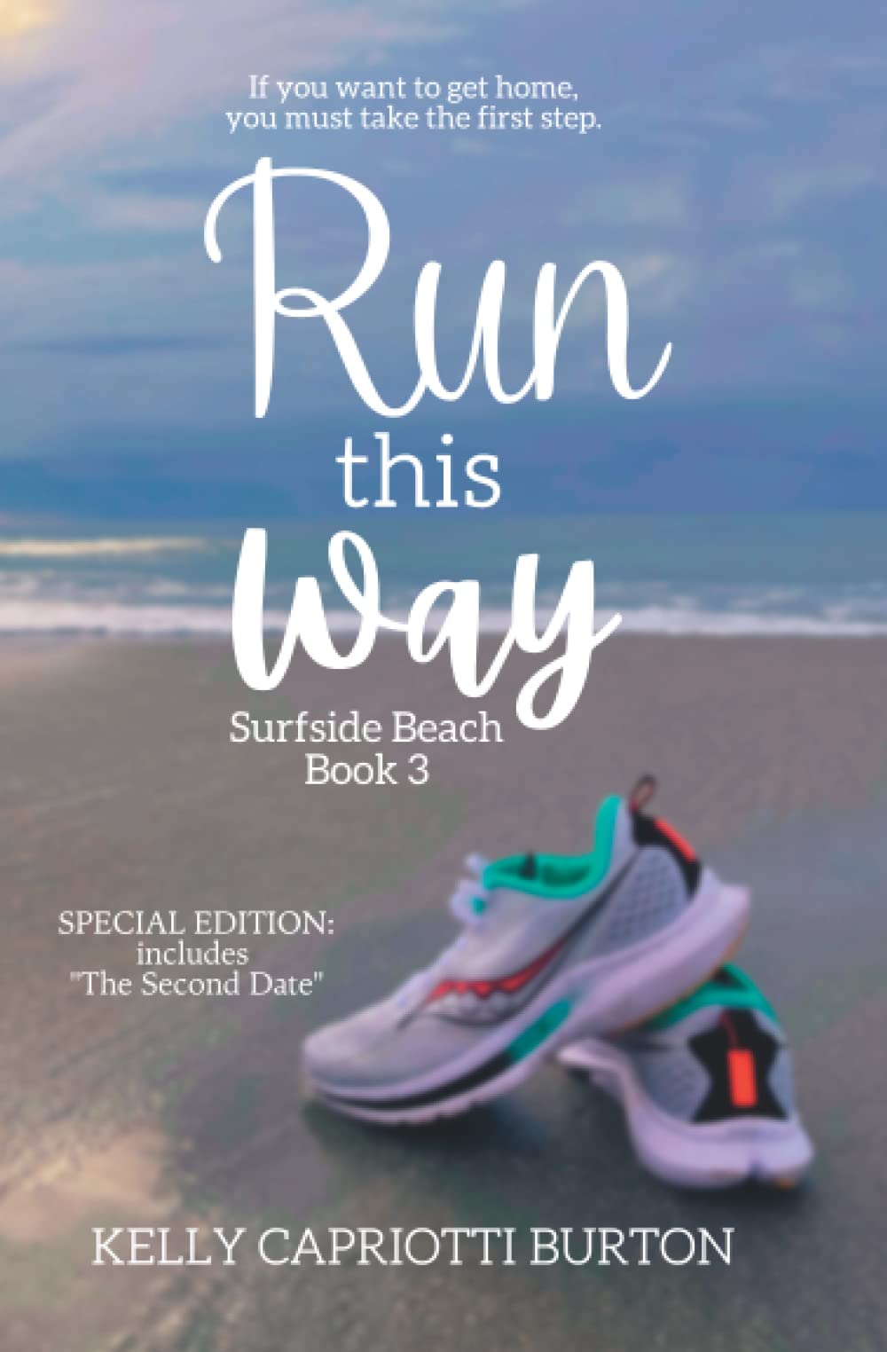 Run This Way (Surfside Beach) by Kelly Capriotti Burton | Goodreads