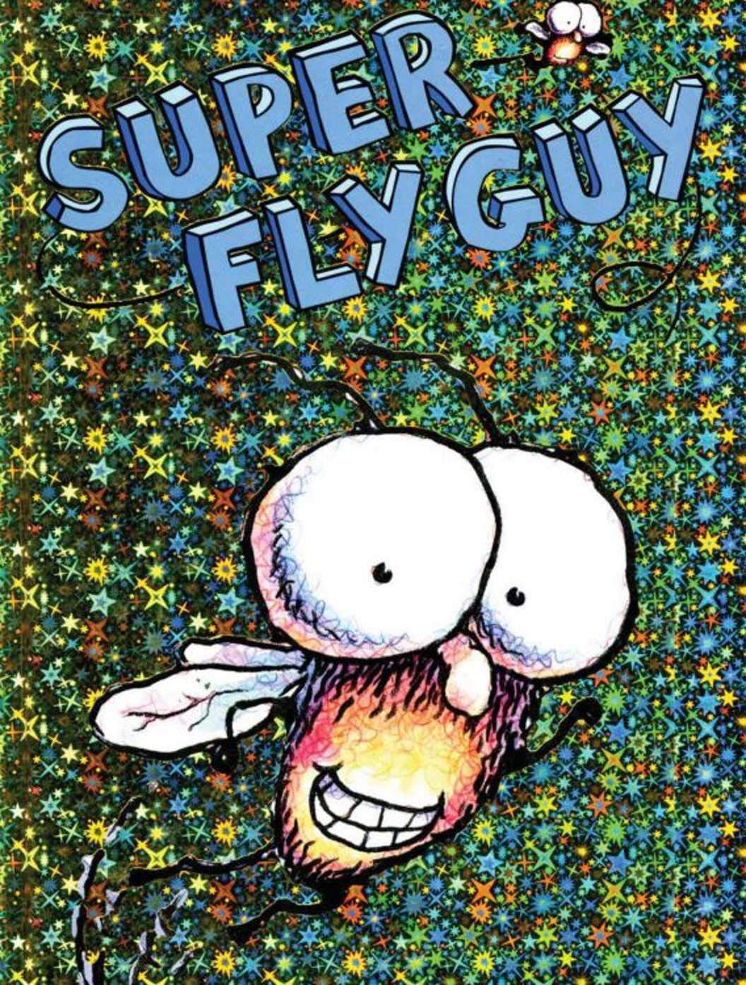 Super Fly Guy: Children s Picture Book by Anita Campbell | Goodreads