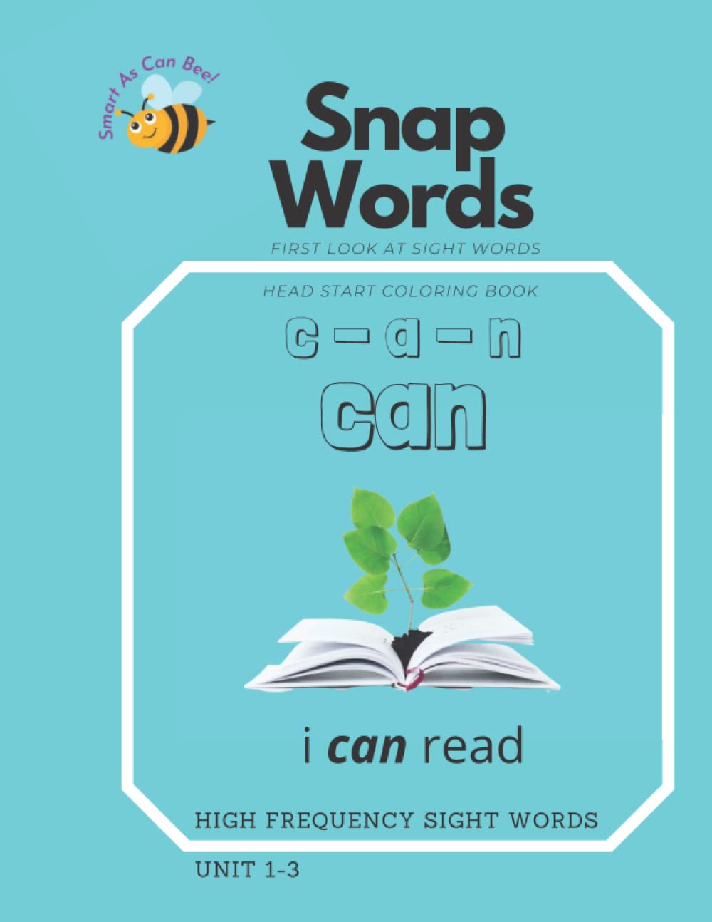Snap Words First Look At Sight Words Unit 1 3 Head Start Coloring snap-words-first-look-at-sight-words-unit-1-3-head-start-coloring