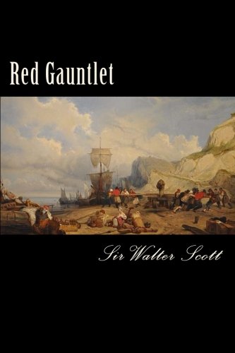 Red Gauntlet by Walter Scott | Goodreads