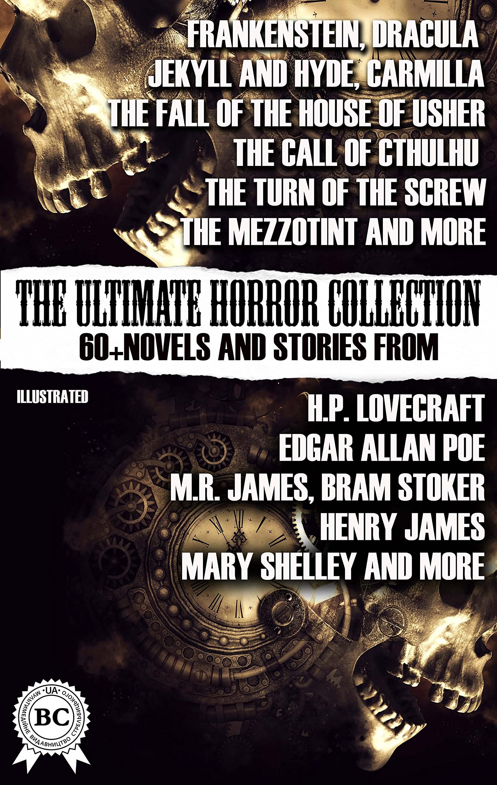 The Ultimate Horror Collection: 60+ Novels and Stories from H.P ...