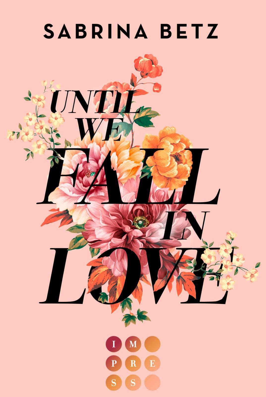 Until We Fall In Love by Sabrina Betz | Goodreads
