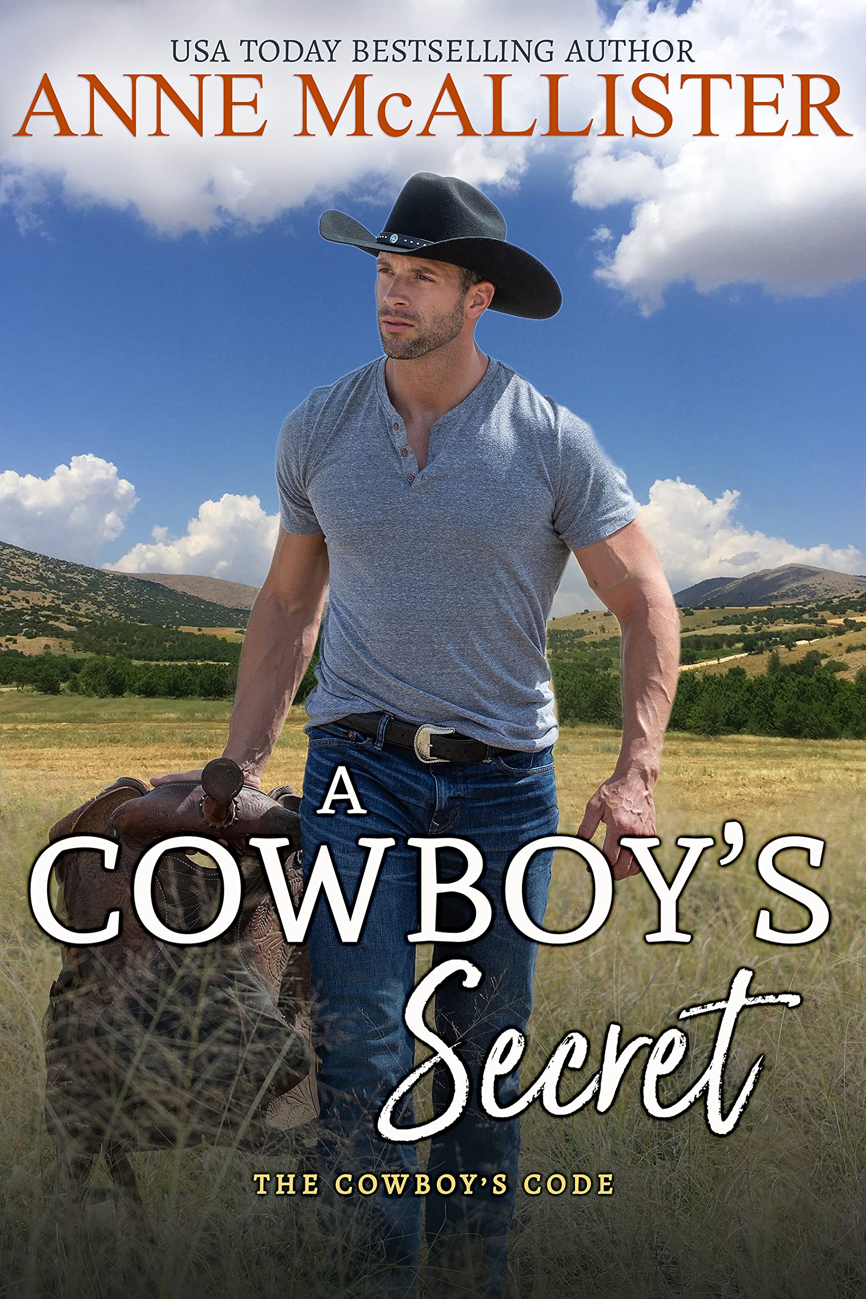 A Cowboy's Secret (The Cowboy's Code Book 3) by Anne McAllister | Goodreads