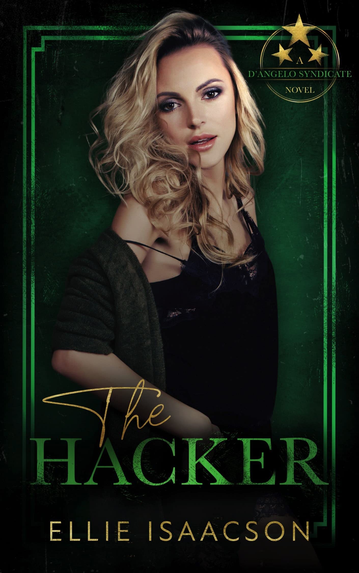 The Hacker by Ellie Isaacson | Goodreads