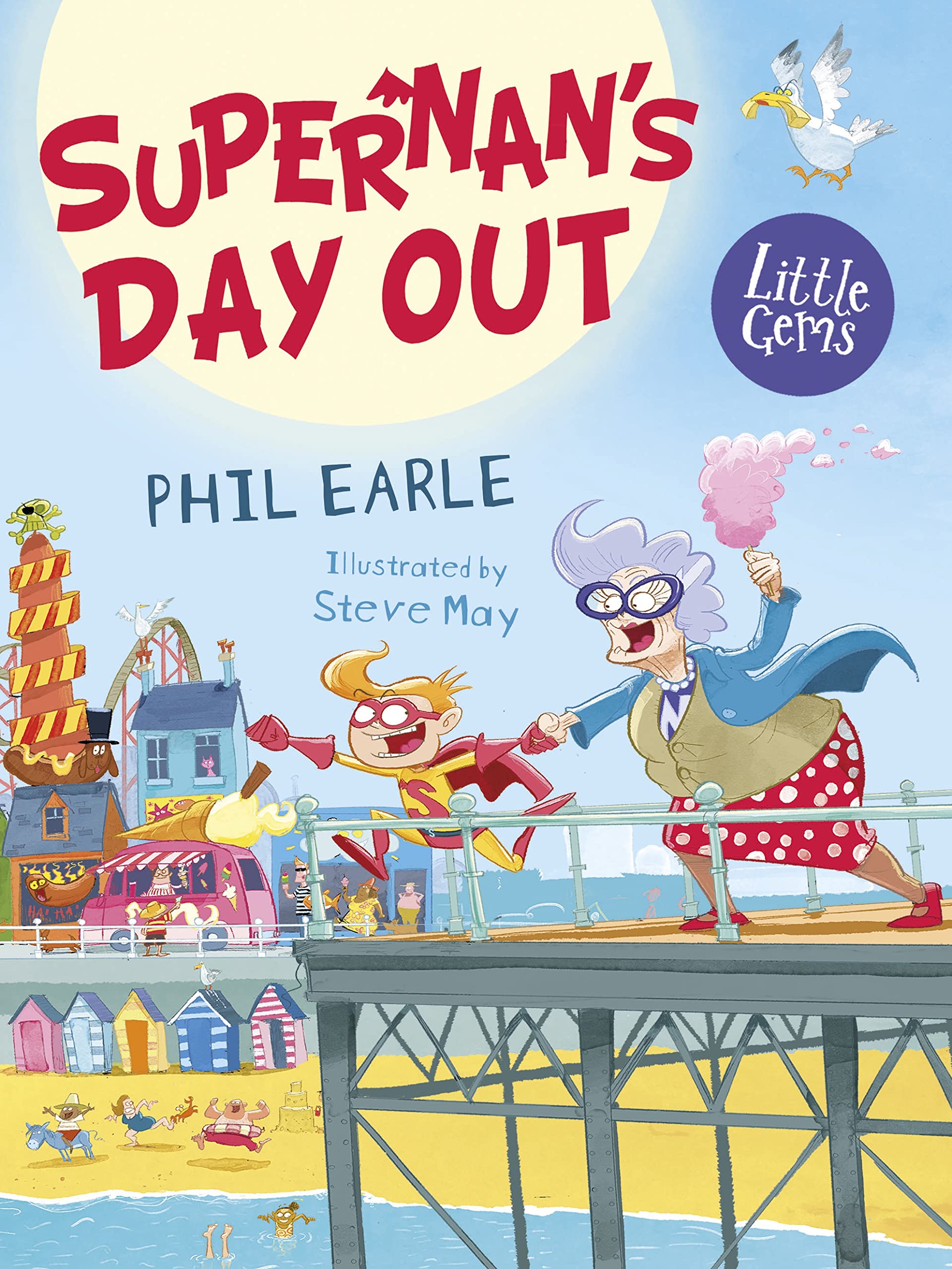 Little Gems - Supernan's Day Out by Phil Earle | Goodreads