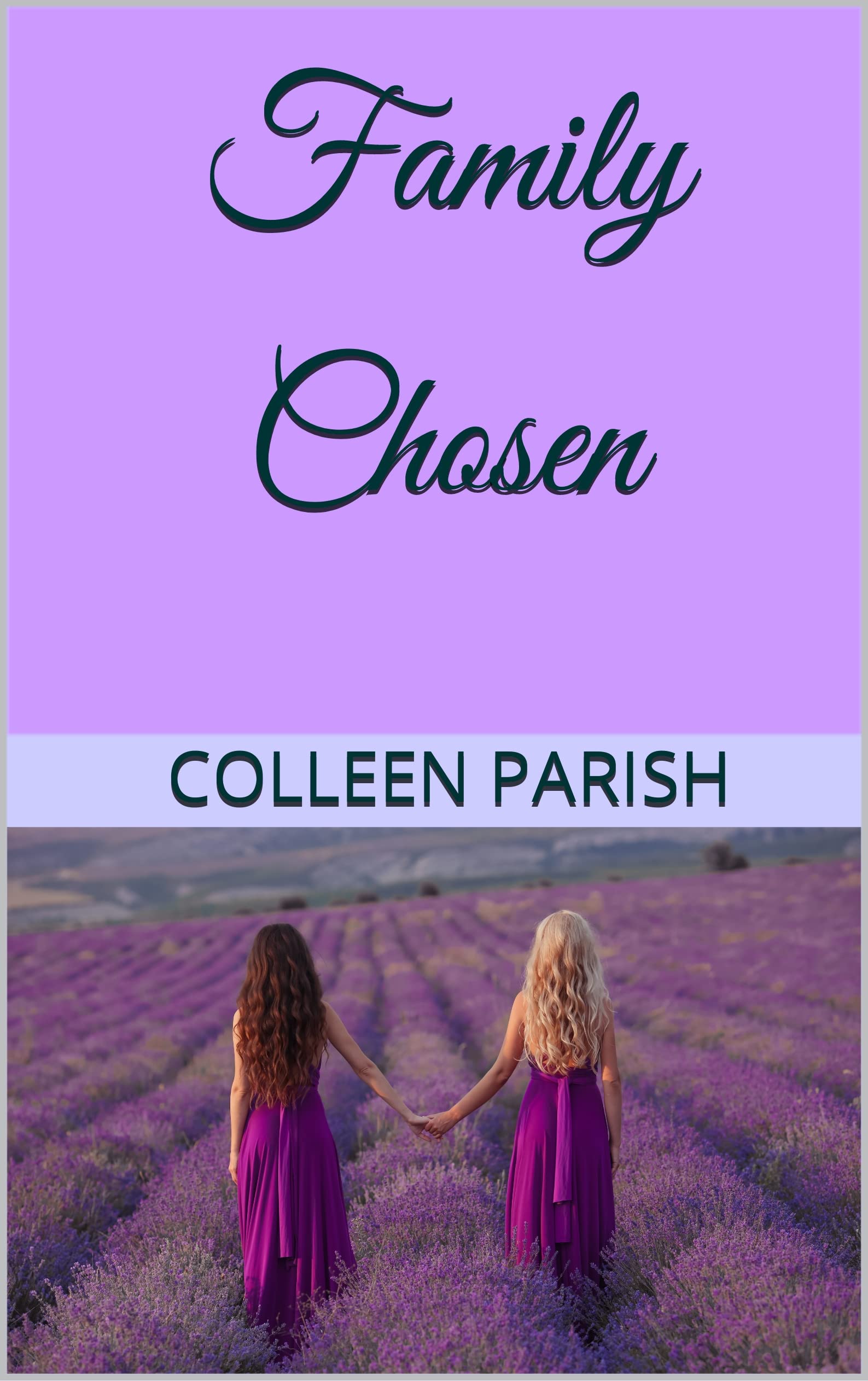 Family Chosen by Colleen Parish | Goodreads