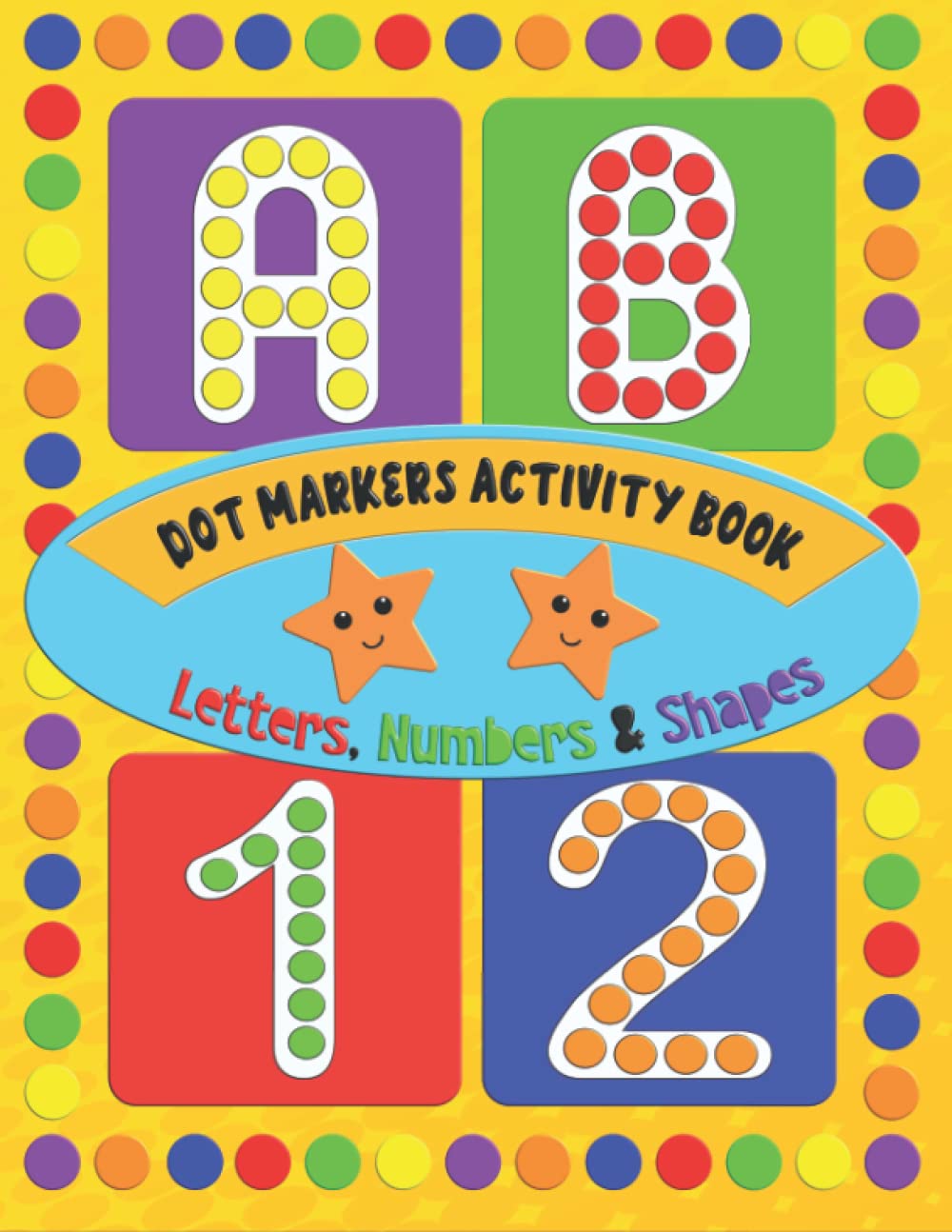 Dot Marker Toddler Activity Book Fun Filled Jumbo Do A Dot Featuring dot-marker-toddler-activity-book-fun-filled-jumbo-do-a-dot-featuring