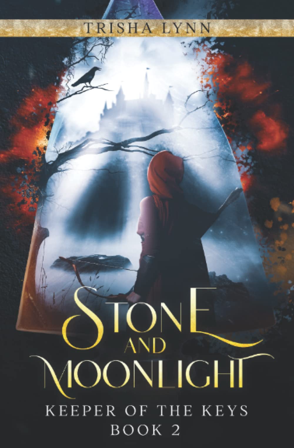 Stone and Moonlight: Keeper of the Keys Book 2 by Trisha Lynn | Goodreads