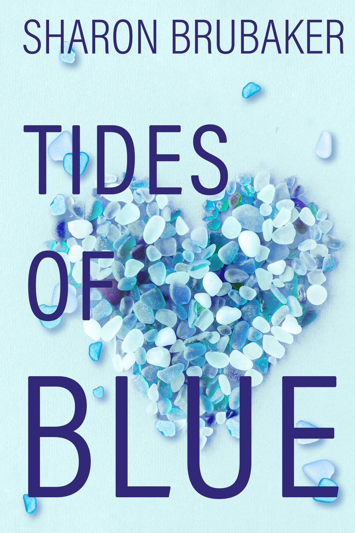 Tides of Blue by Sharon Brubaker | Goodreads