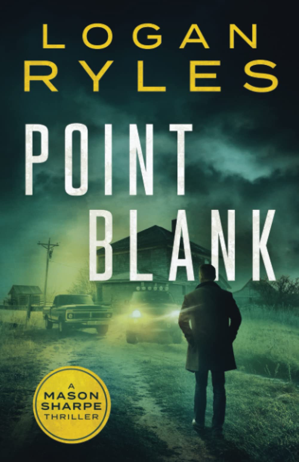 Point Blank (Mason Sharpe Thrillers) by Logan Ryles | Goodreads