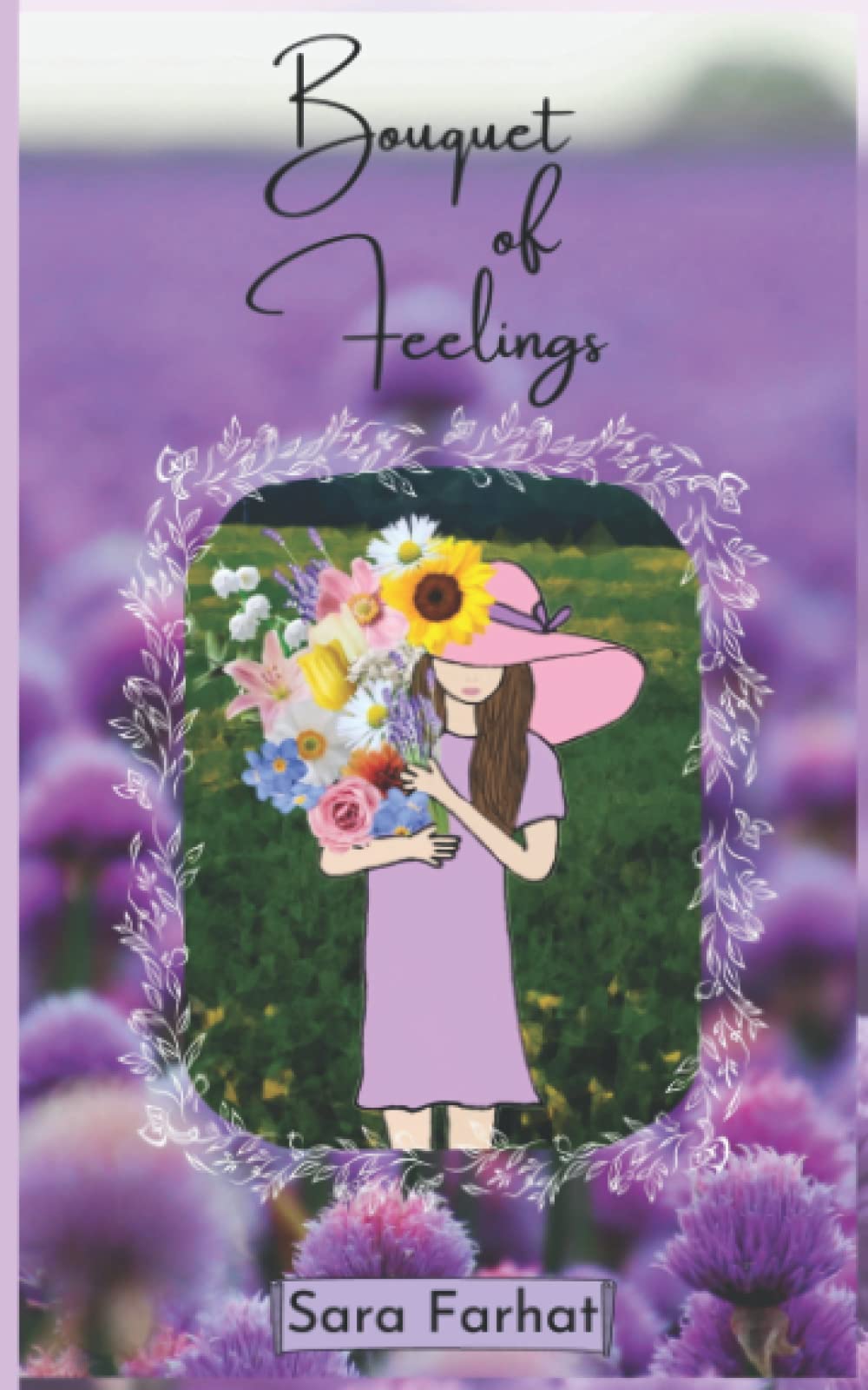 Bouquet of Feelings by Sara Farhat | Goodreads