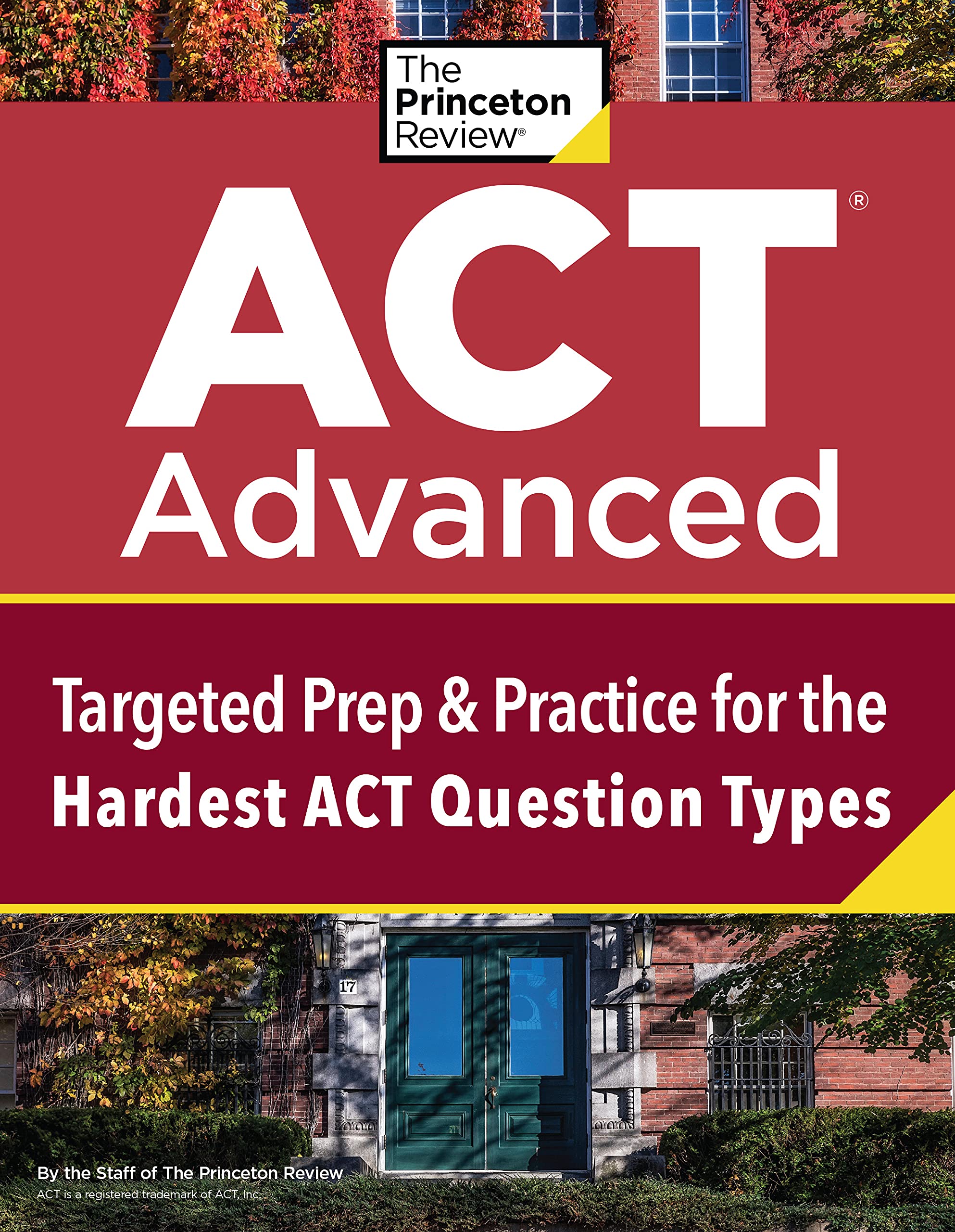 ACT Advanced Targeted Prep Practice For The Hardest ACT Question ACT Advanced Targeted Prep Practice For The Hardest ACT Question