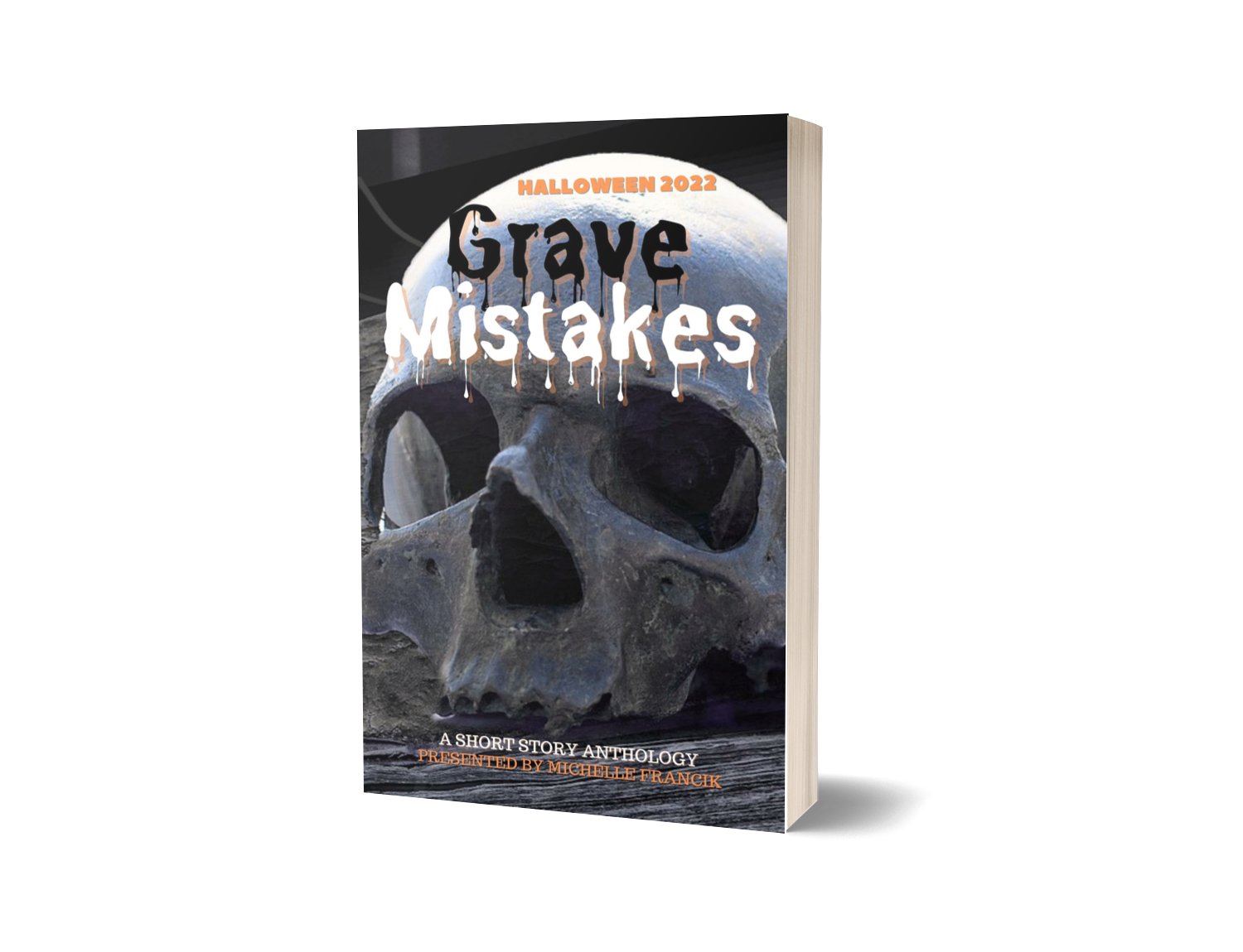 Grave Mistakes by Michelle Francik | Goodreads