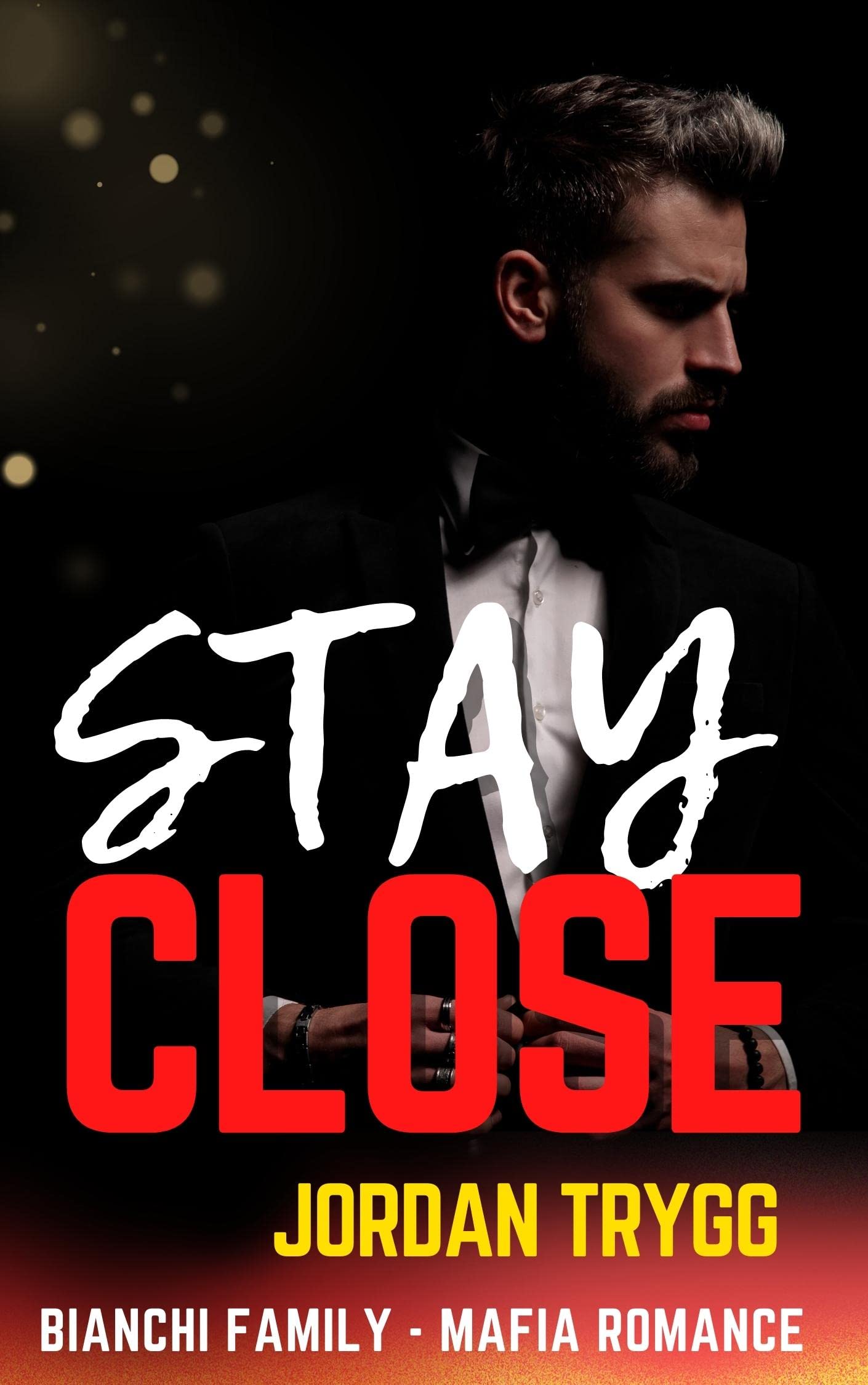 Stay Close by Jordan Trygg | Goodreads