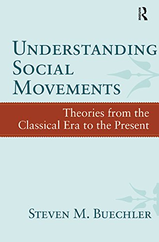 Understanding Social Movements: Theories from the Classical Era to the ...