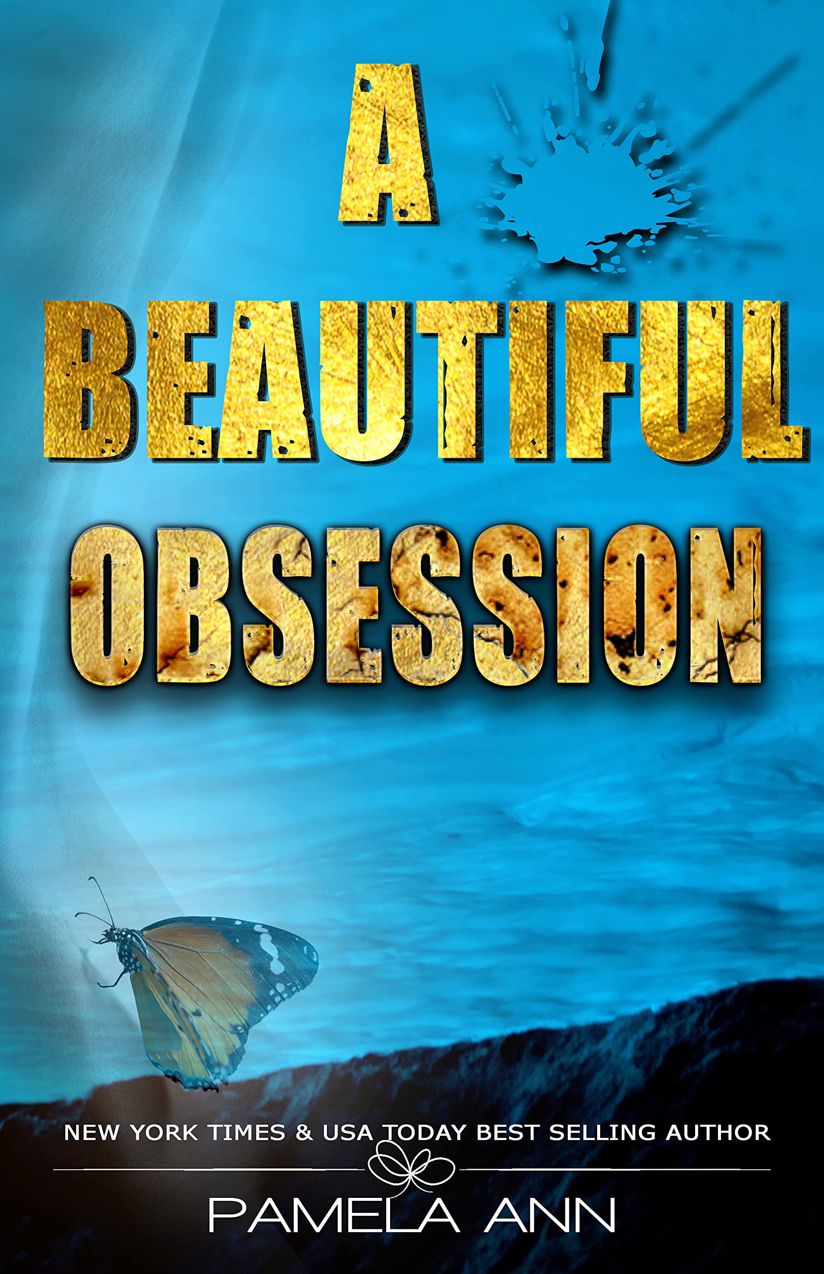 A Beautiful Obsession by Pamela Ann | Goodreads