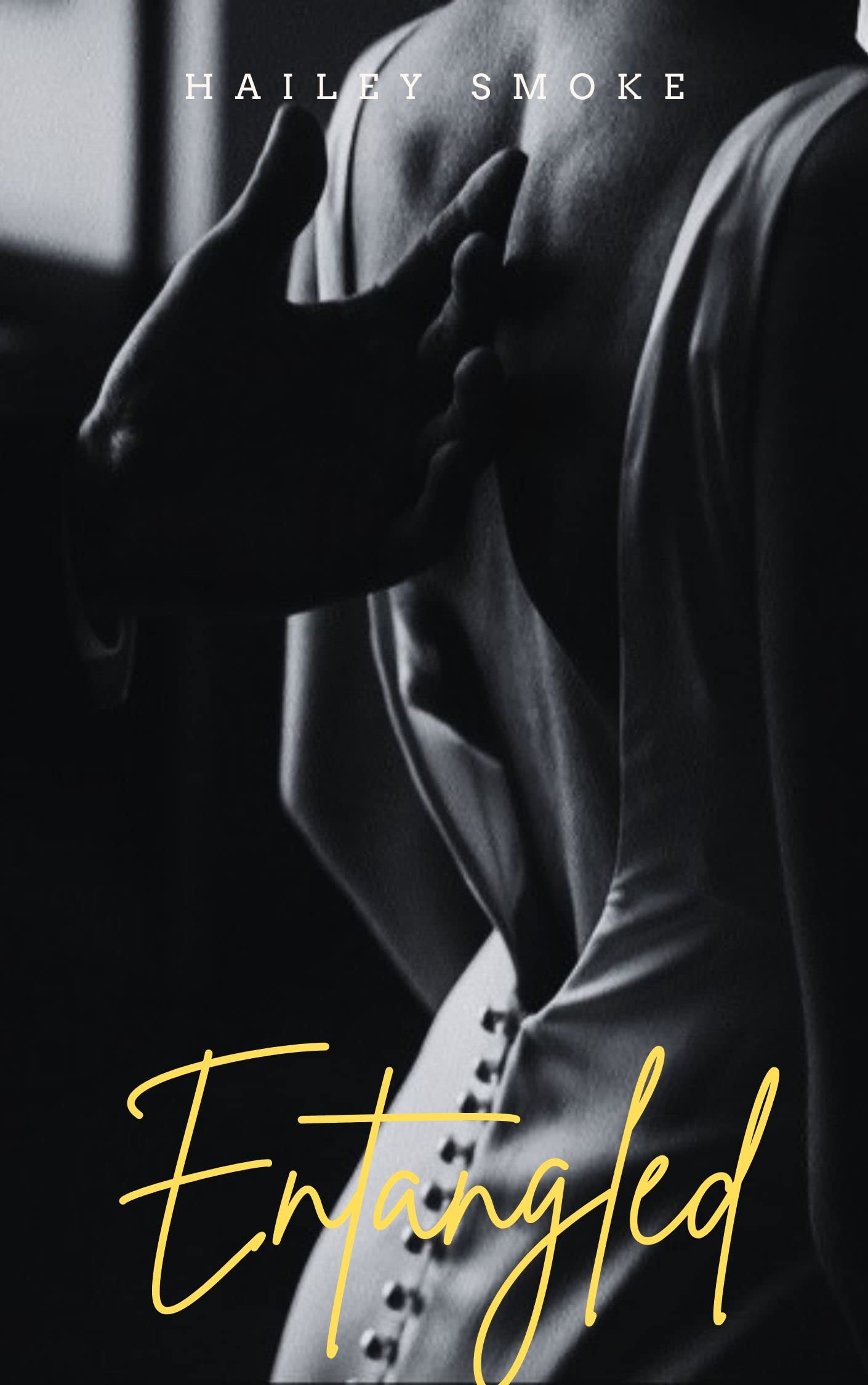 Entangled Box Set by Hailey Smoke | Goodreads