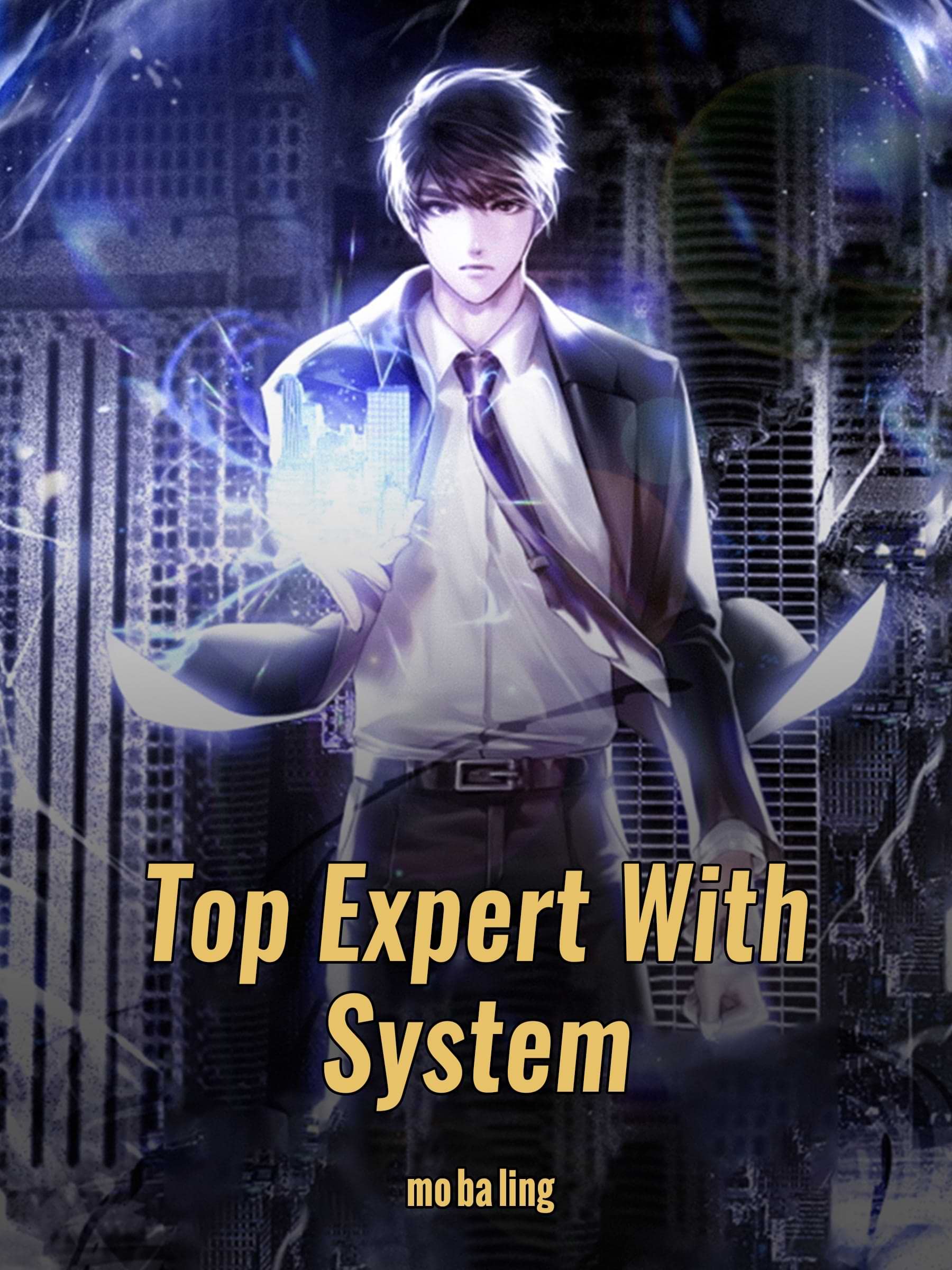 Top Expert With System: Urban Litrpg Fantasy Cultivation Book 1 by mo ...